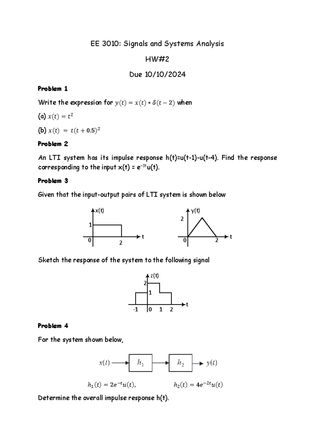 problems on LTI - EE 3010: Signals and Systems Analysis HW# Due 10/10 ...