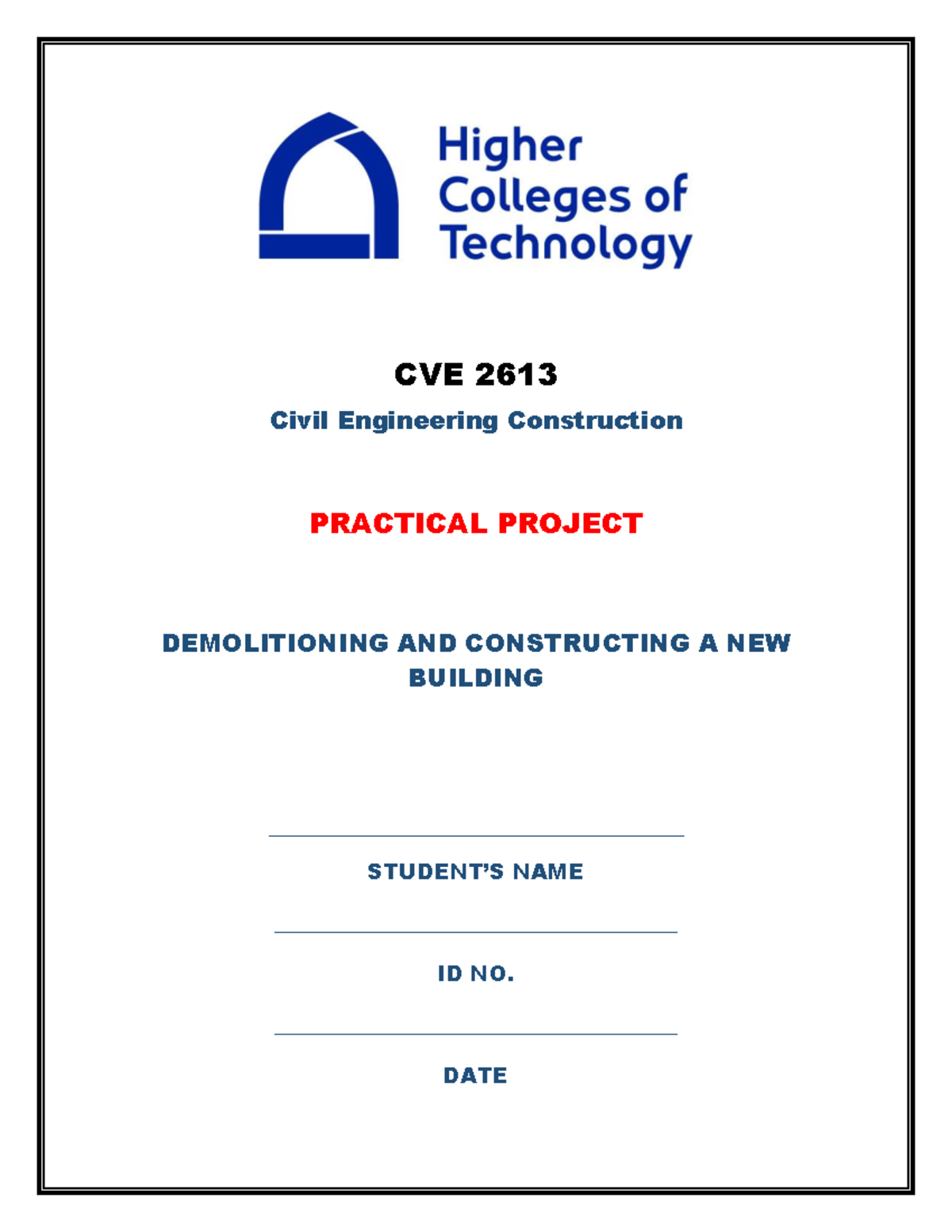 Project civil - Very good informative document - CVE 2613 Civil Engineering Construction ...