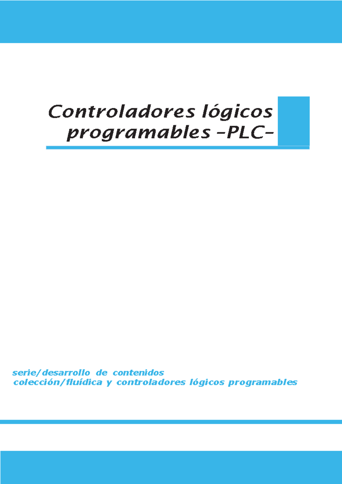 PLC - informatica - Controladores lógicos programables – PLC– serie ...