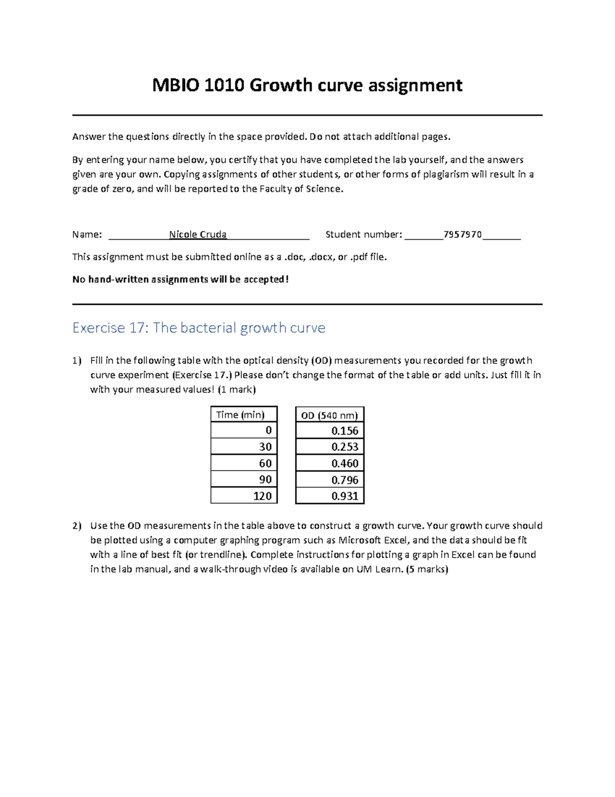 Growth curve assignment F23 - MBIO 1010 Growth curve assignment Answer ...