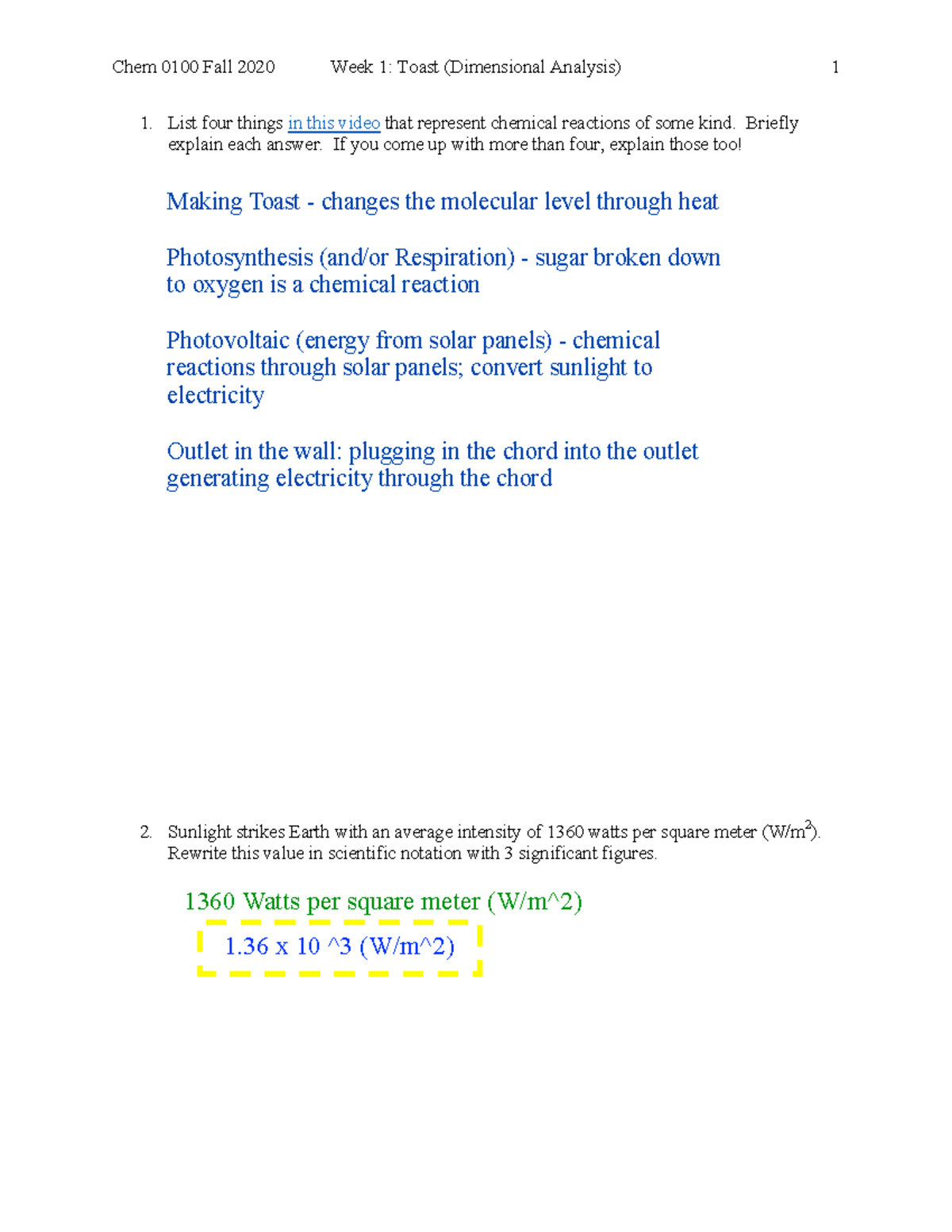 CHEM 0100 - WEEK 1 (Dimensional Analysis) - List four things in this video that represent ...