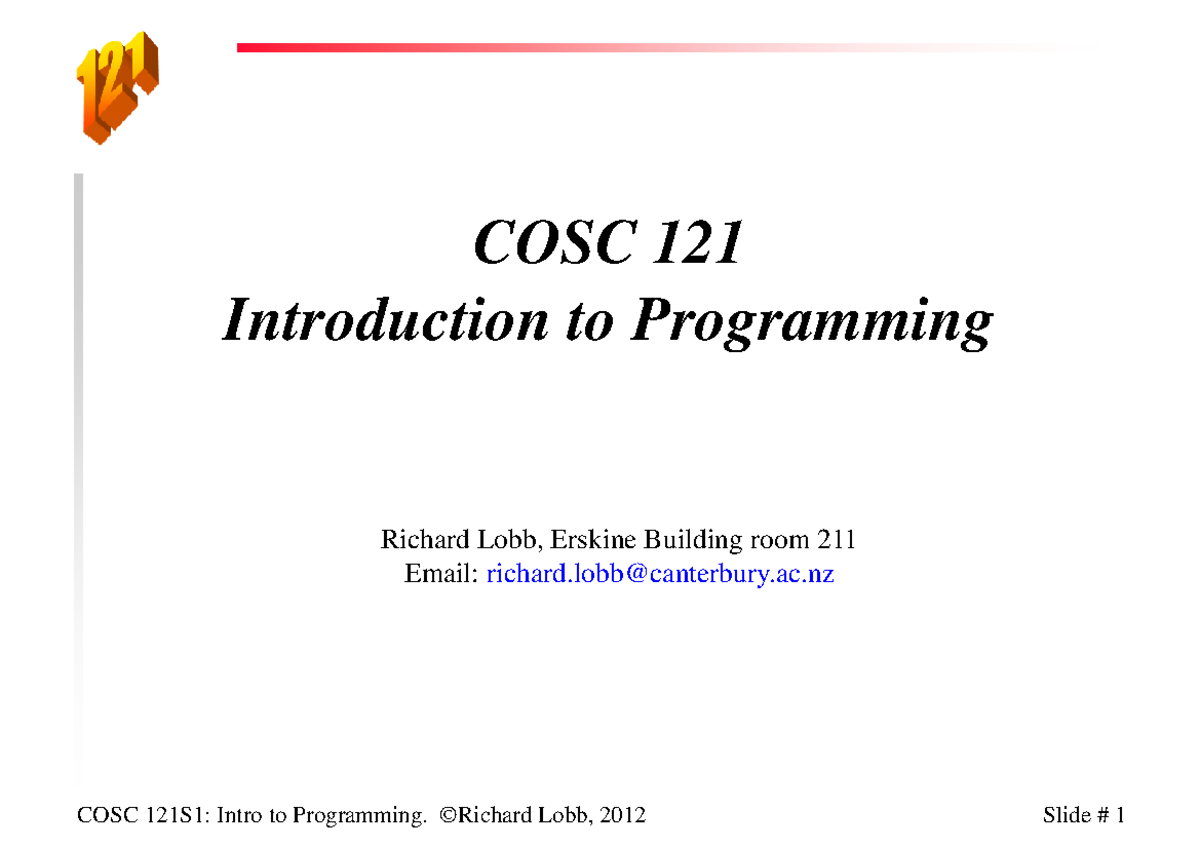 Richards Lecture Notes - COSC 121 Introduction to Programming Richard ...
