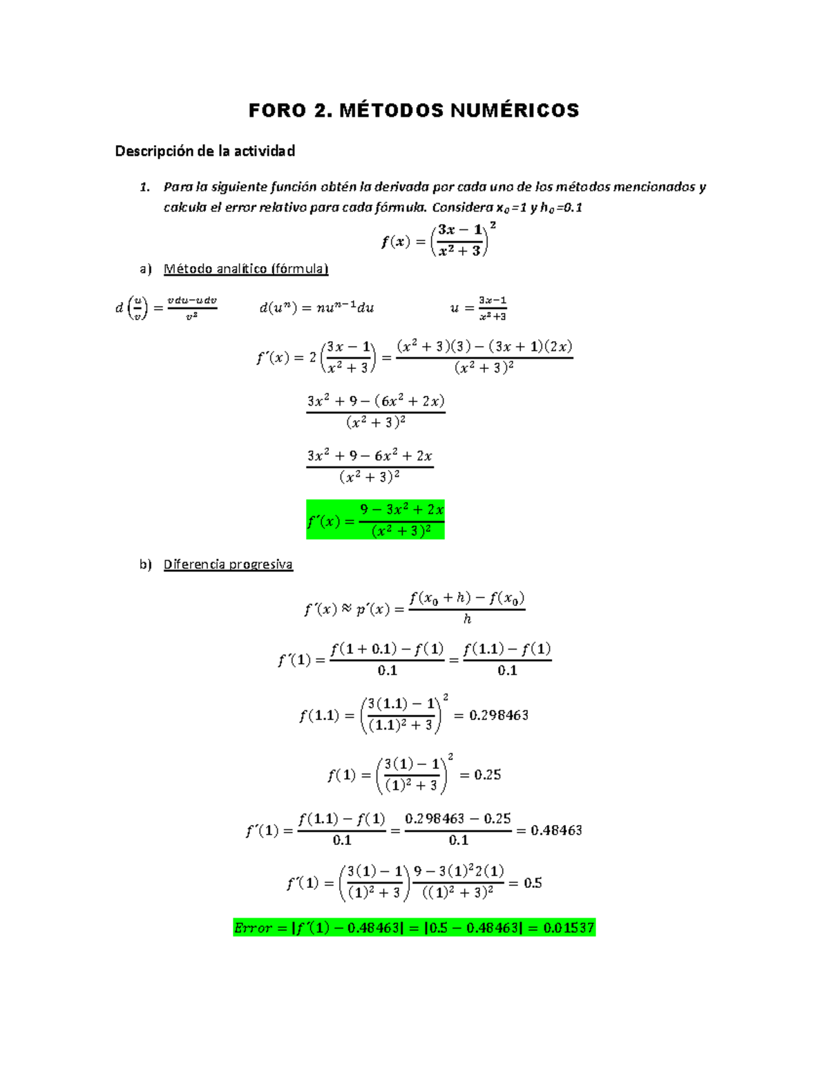 FORO 2 Métodos Numéricos - FORO 2. MÉTODOS NUMÉRICOS Descripción de la actividad 1. Para la ...