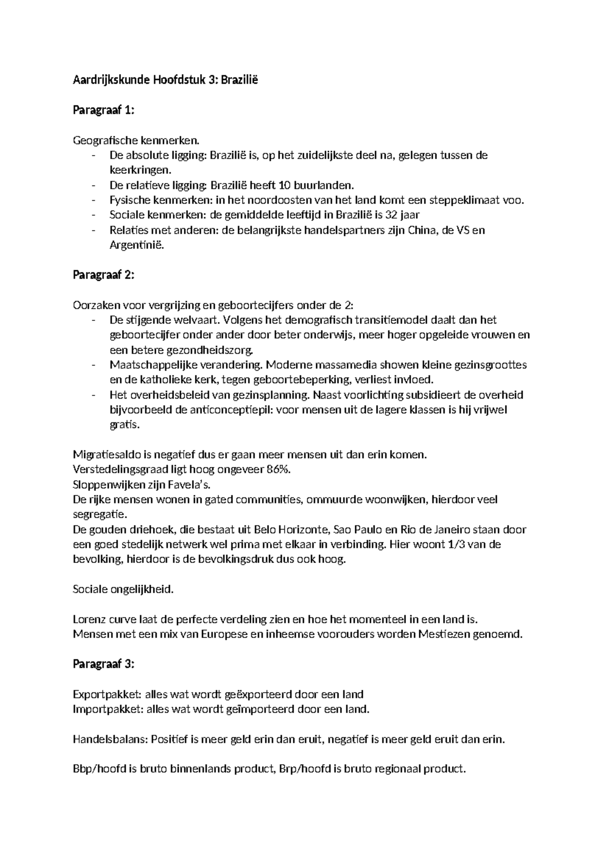 Aardrijkskunde Hoofdstuk 3 - De absolute ligging: Brazilië is, op het ...