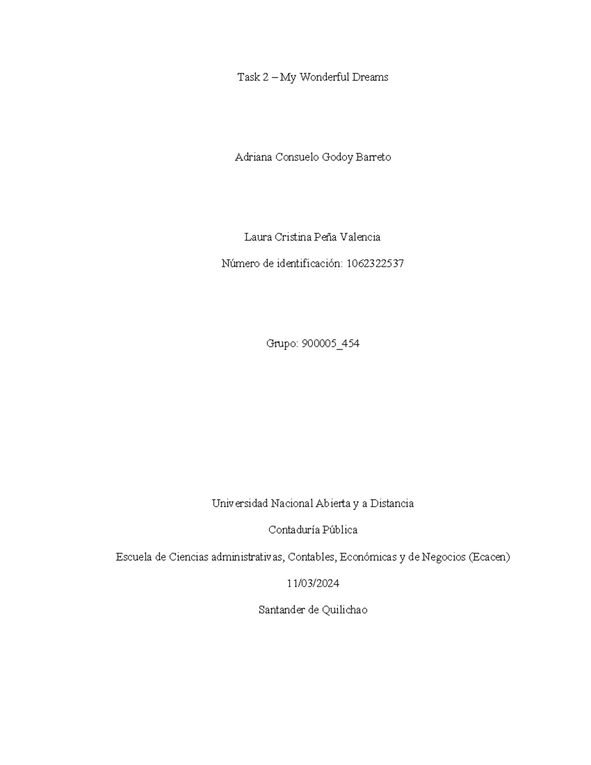 My Woderful dreams - Task 2 – My Wonderful Dreams Adriana Consuelo Godoy Barreto Laura Cristina ...