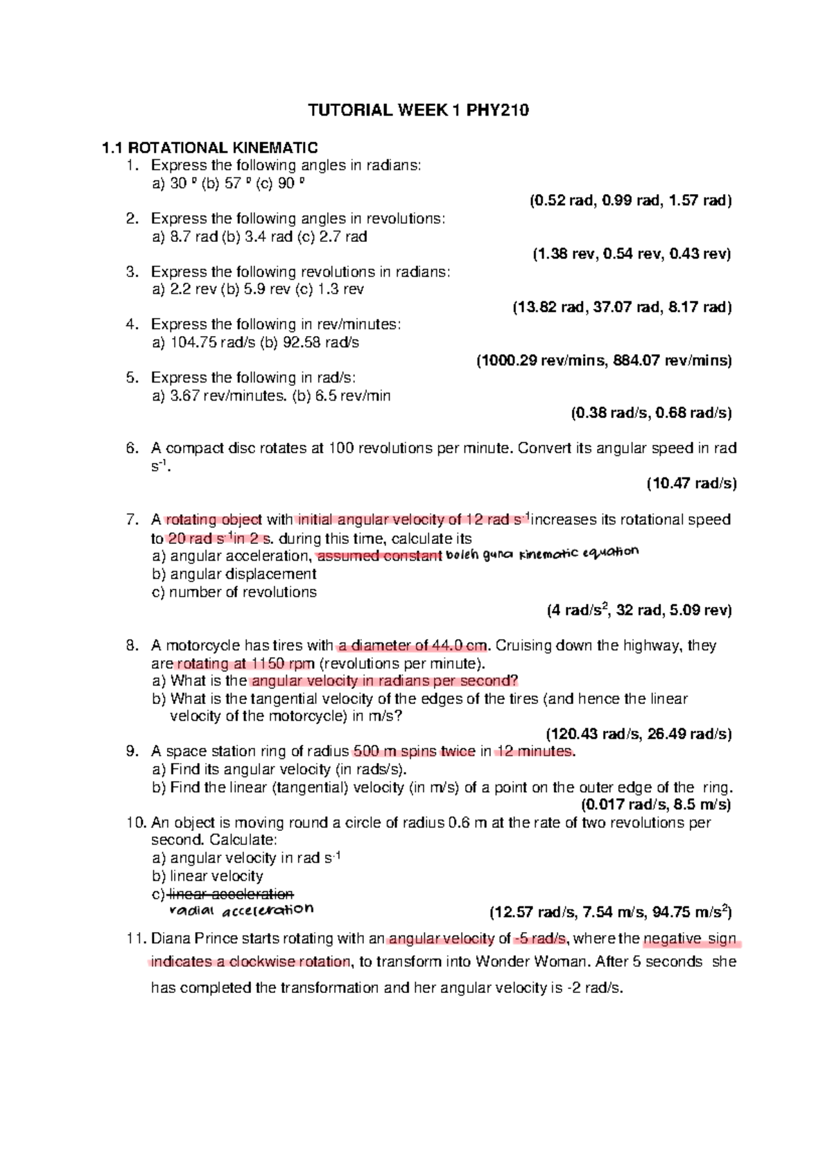 Tutorial WEEK 1 - TUTORIAL WEEK 1 PHY 1 ROTATIONAL KINEMATIC Express the following angles in ...