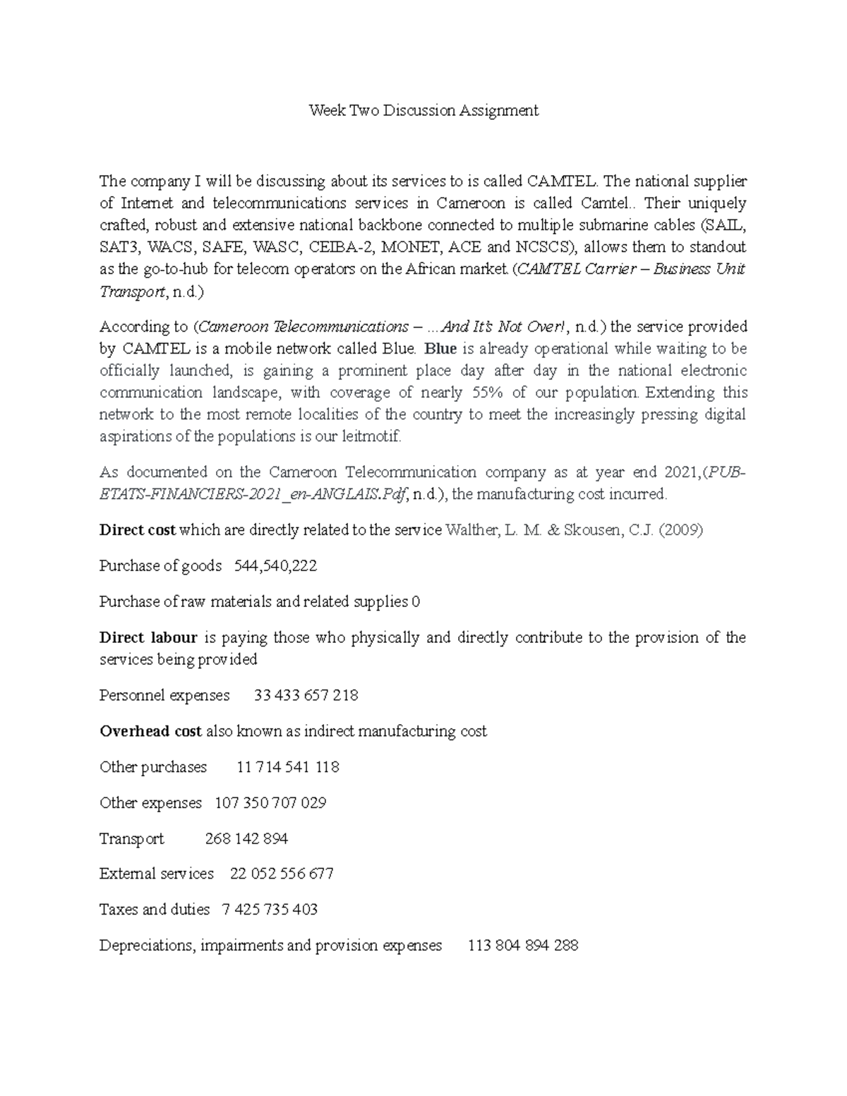 Week 2 Discussion Assignment - Week Two Discussion Assignment The ...