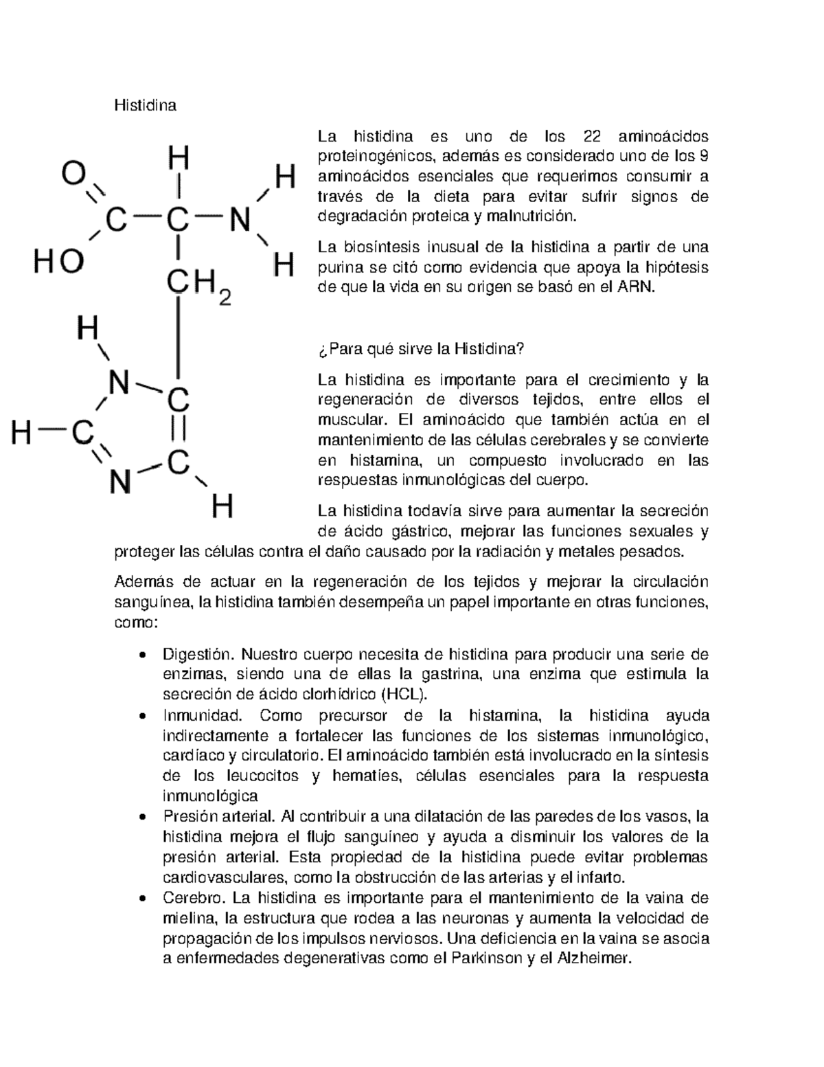 Aminoacidos esenciales - Histidina La histidina es uno de los 22 ...
