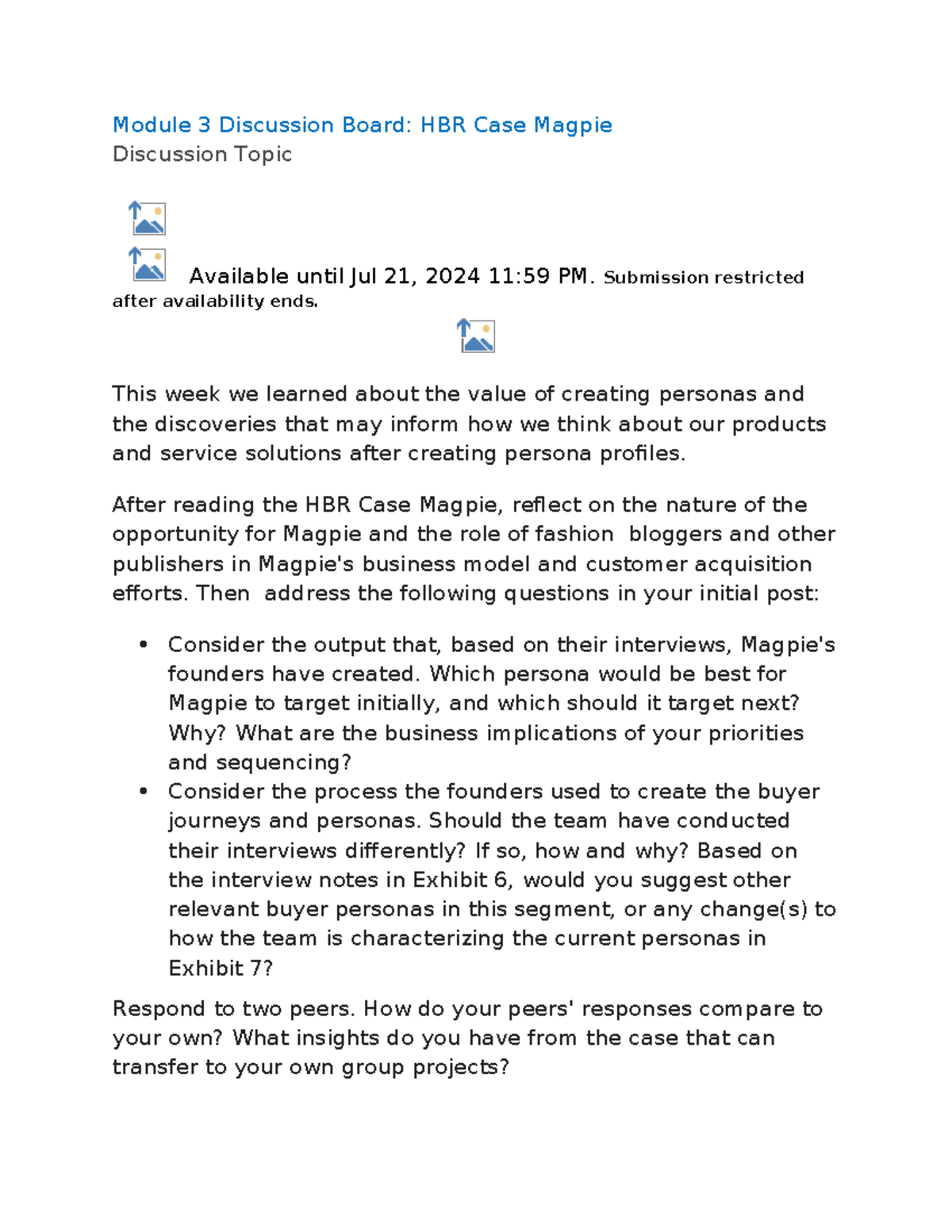 Magpie assignment 2of2 - Module 3 Discussion Board: HBR Case Magpie ...