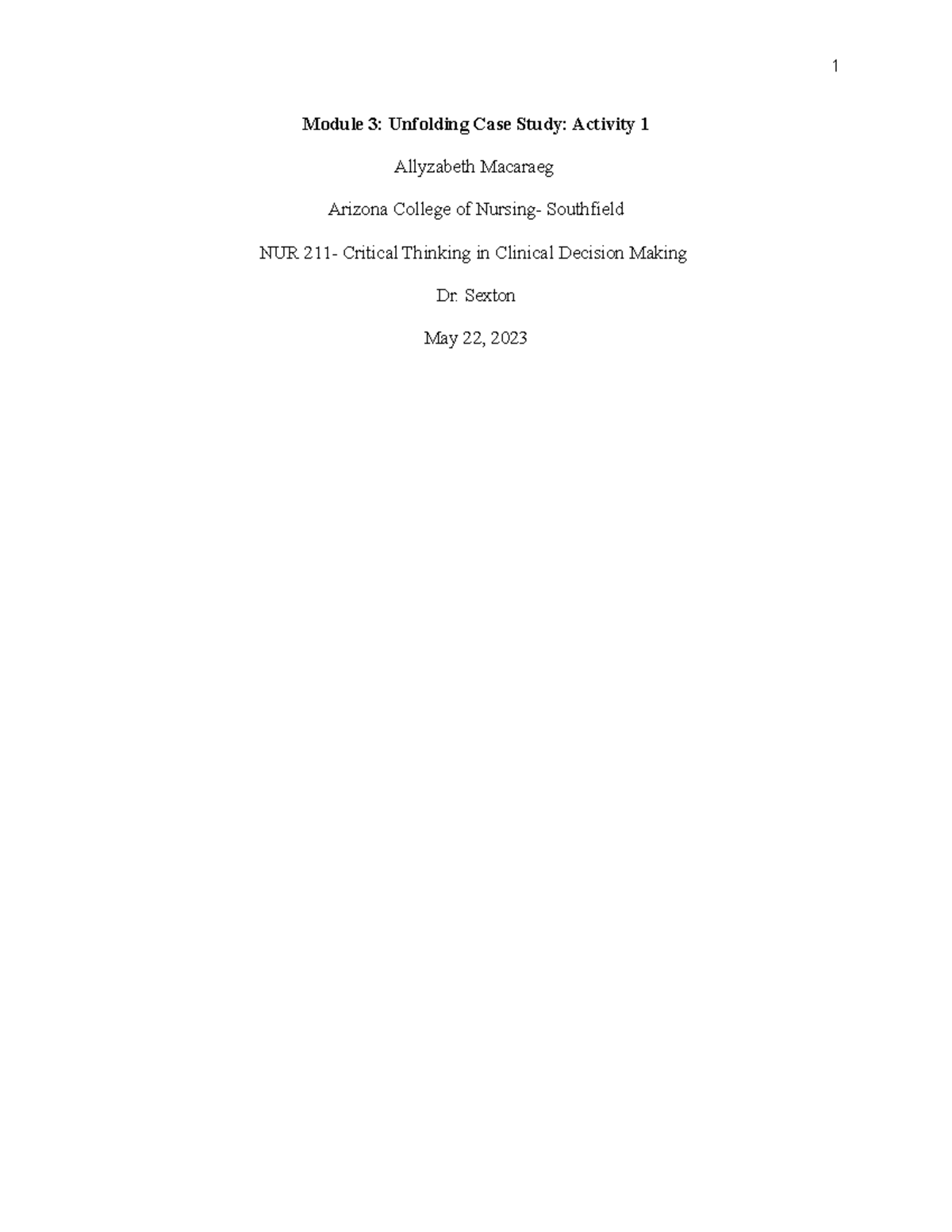 NUR 211 Case Study 1 Jean - 1 Module 3: Unfolding Case Study: Activity 1 Allyzabeth Macaraeg ...