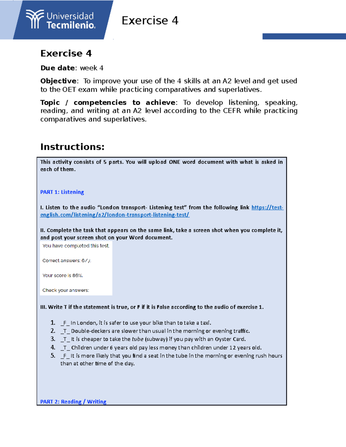 Exercise 4 - Tarea workshop - Exercise 4 Due date: week 4 Objective: To ...