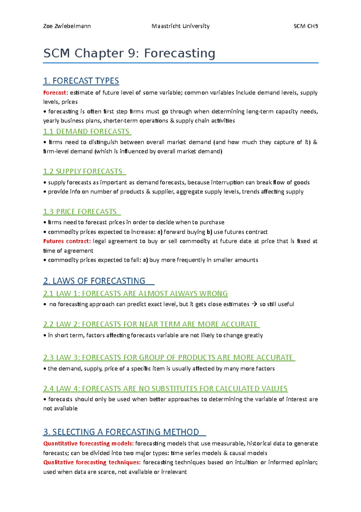 SCM Chapter 9 - Mitschrift zu Kapitel .. - SCM Chapter 9: Forecasting 1. FORECAST TYPES Forecast ...