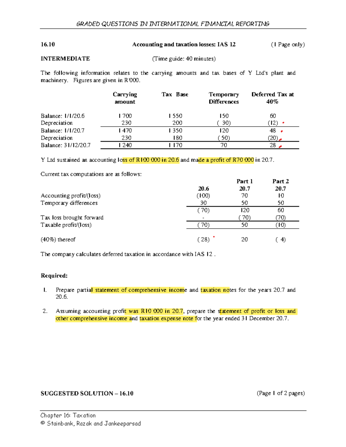 Week 3 - Tutorial Pack - Chapter 16: Taxation 16 Accounting and taxation losses: IAS 12 (1 Page ...