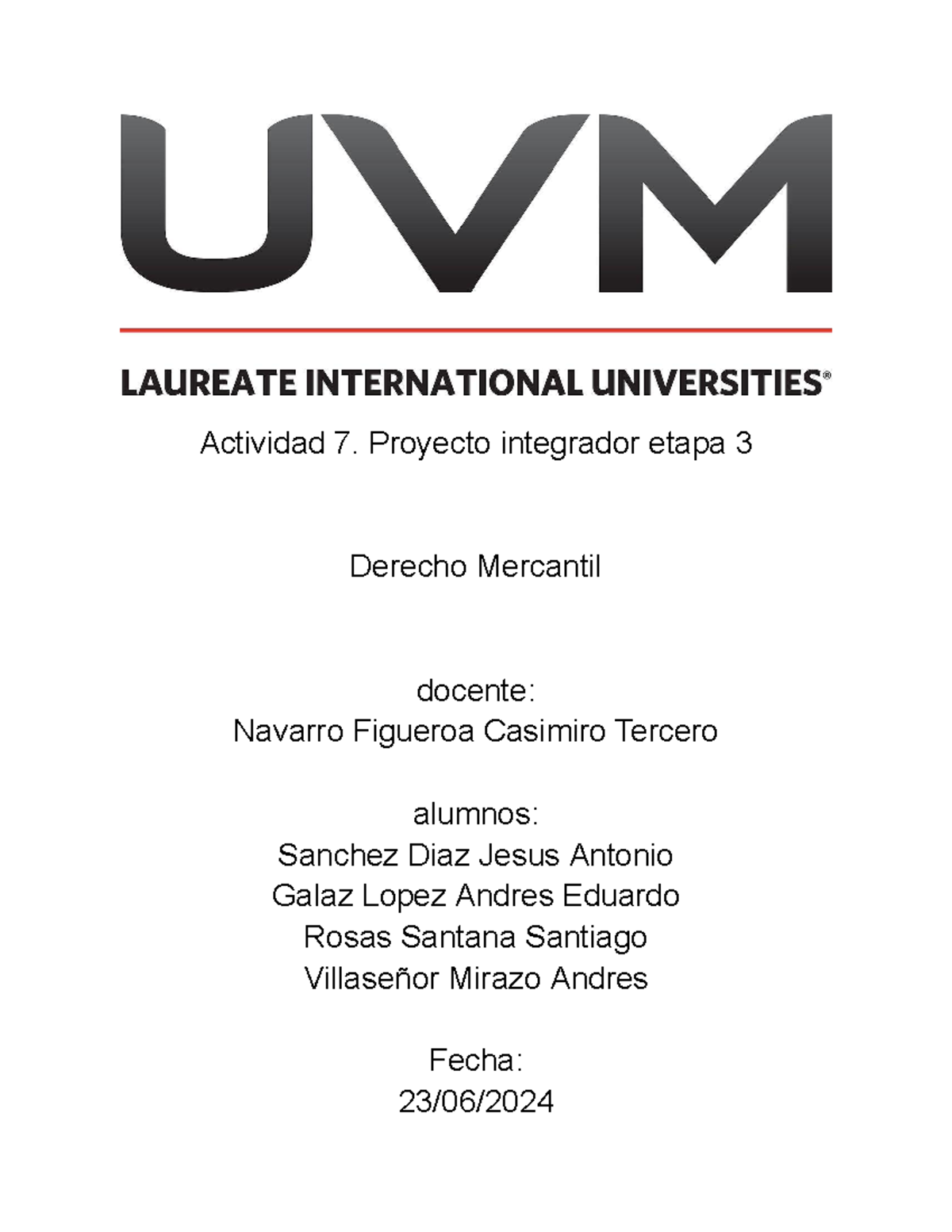 PROYECTO INTEGRADOR 3 - Actividad 7. Proyecto integrador etapa 3 Derecho Mercantil docente ...