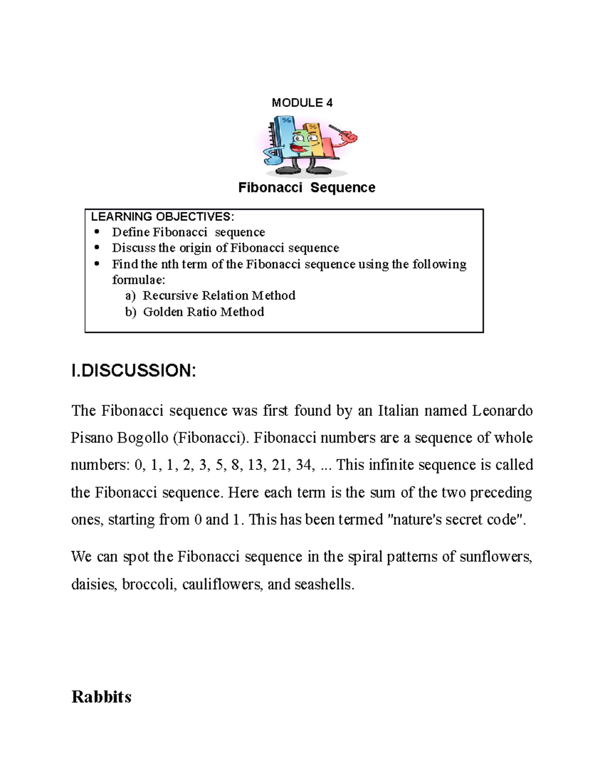 Module 4 Fibonacci Sequence Module 4 Fibonacci Sequence Learning Objectives Define