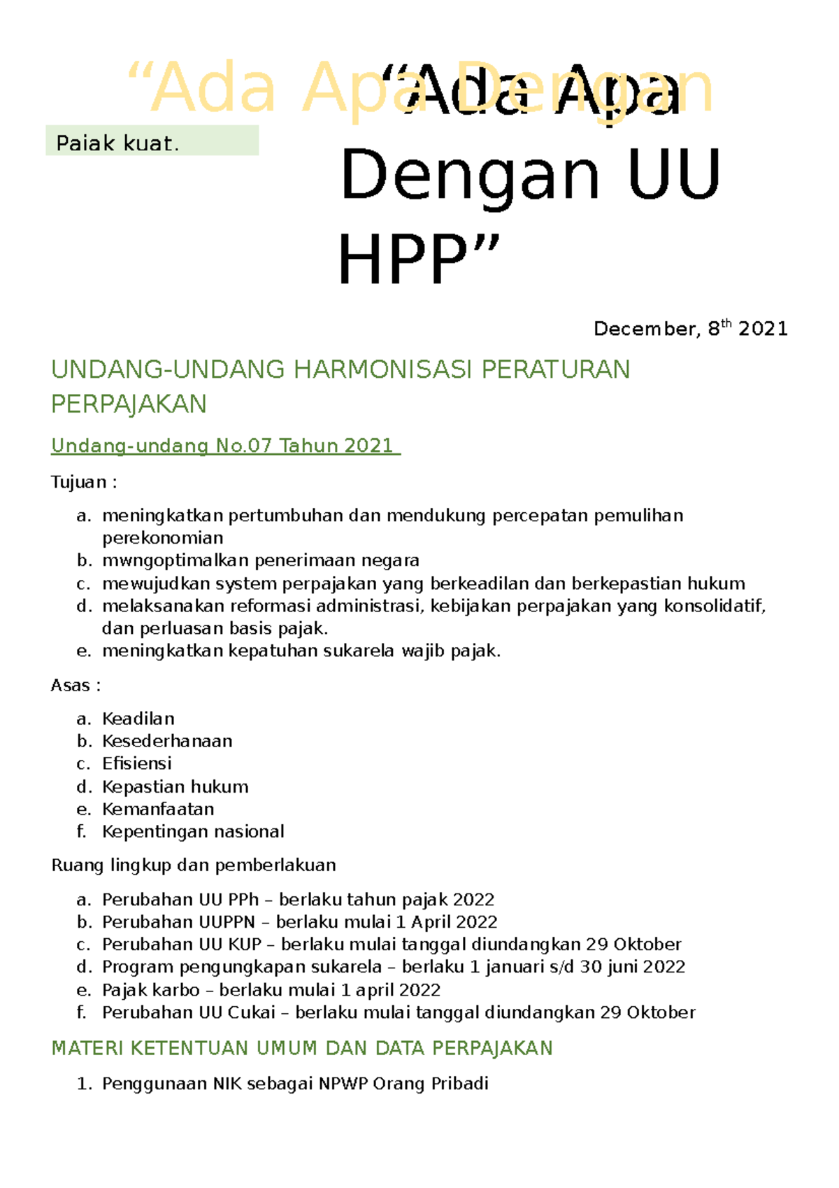 Ada Apa Dengan UU HPP - “Ada Apa Dengan UU HPP” December, 8th 2021 UNDANG-UNDANG HARMONISASI ...
