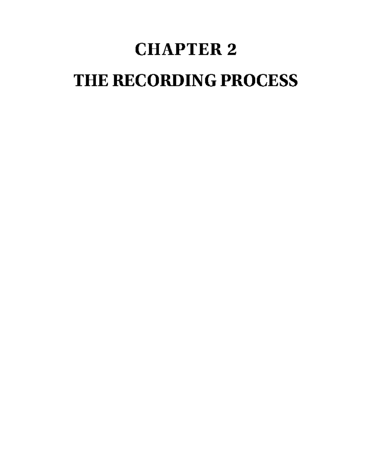 VDDNee APQ 3NW1f XVE64M7FEY temp - CHAPTER 2 THE RECORDING PROCESS The chapter also contains one ...