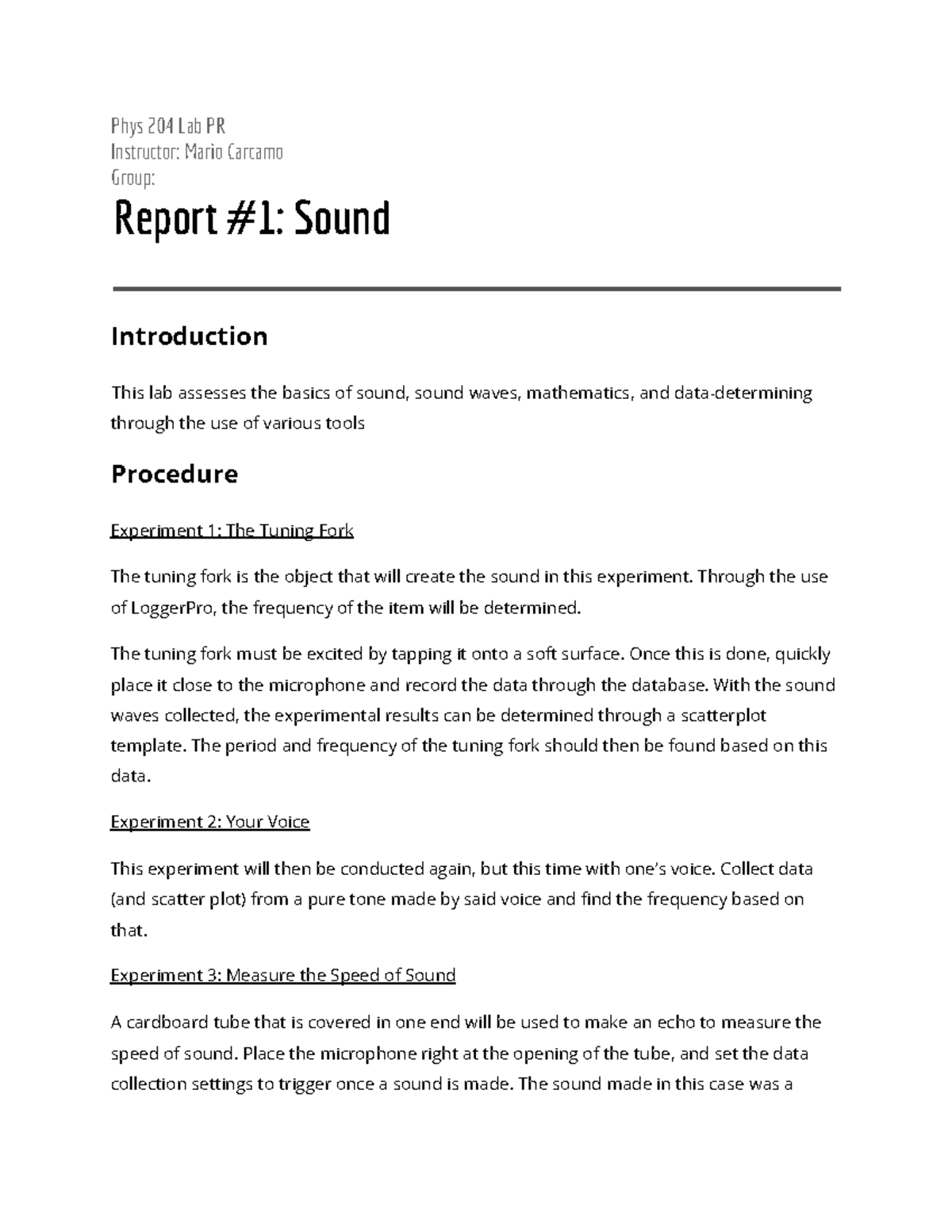 Phys 204 Report 1 - Phys 204 Lab PR Instructor: Mario Carcamo Group: Report #1: Sound ...