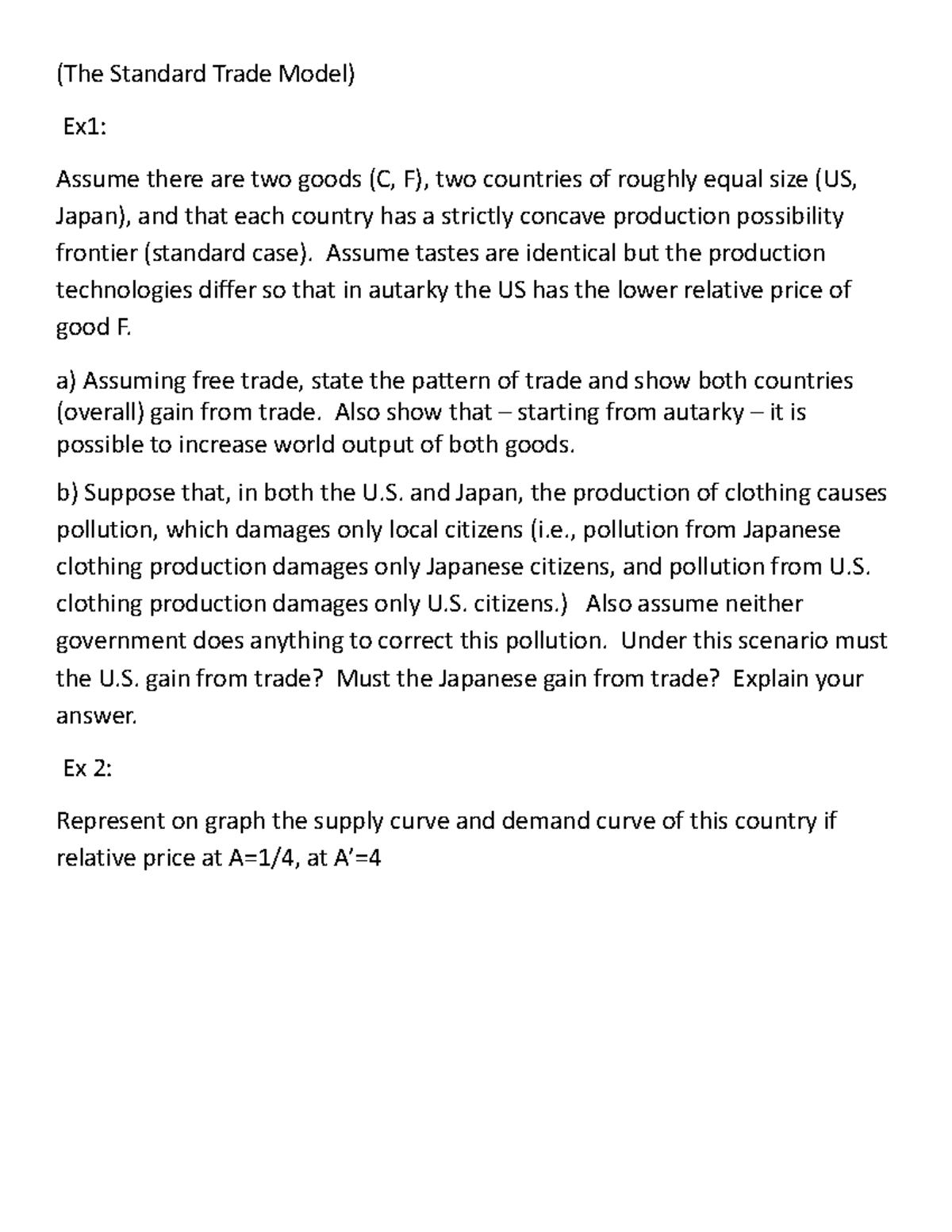 The Standard Trade Model - (The Standard Trade Model) Ex1: Assume there ...