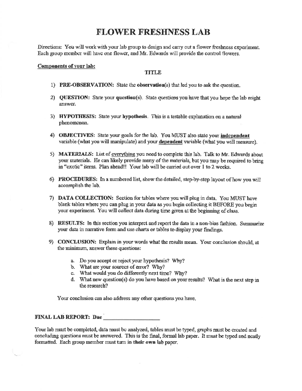 Freshness Lab - FLOWER FRESHNESS LAB Directions: You will work with ...