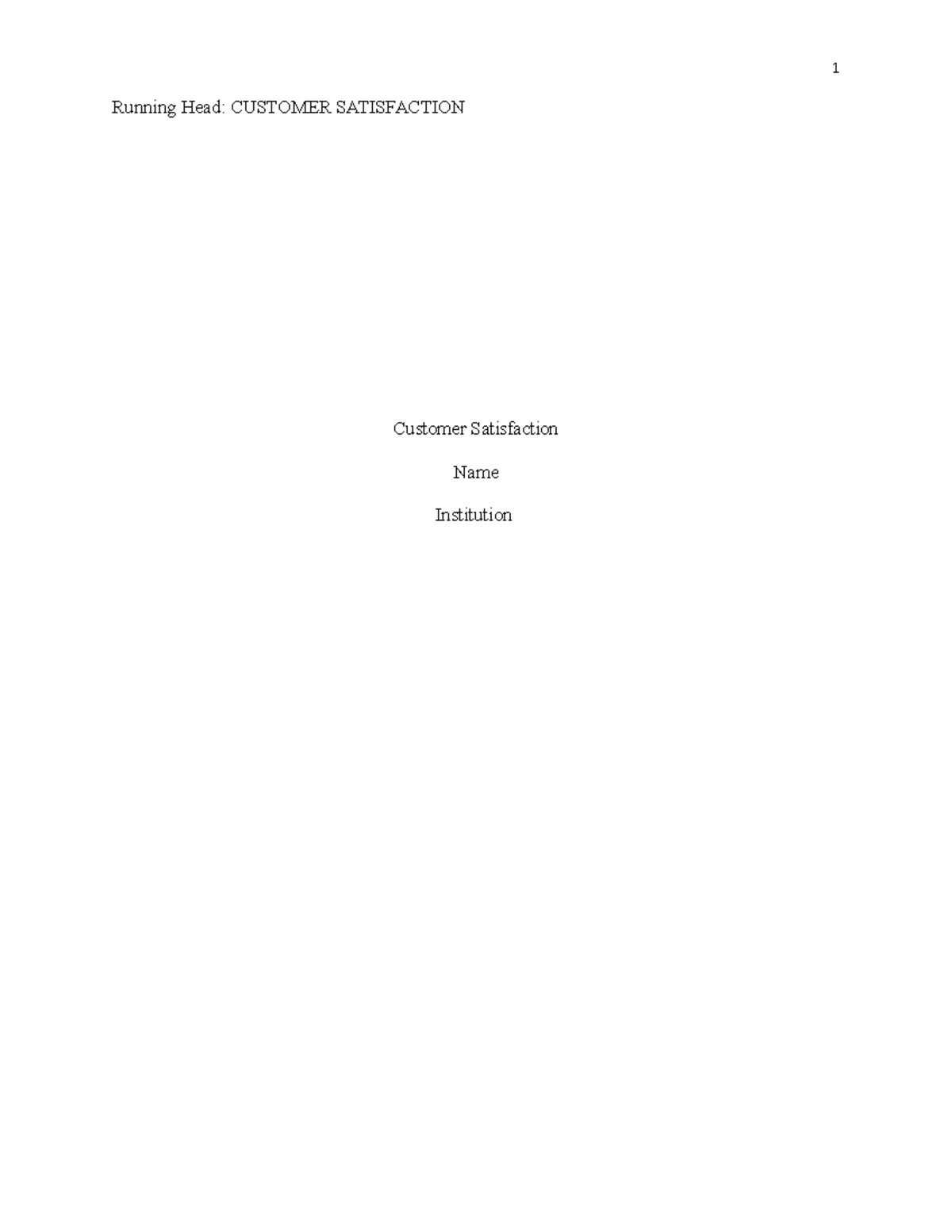 In conclusion - Assignments - Running Head: CUSTOMER SATISFACTION ...