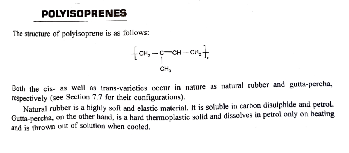 Polyisoprenes, and polybutadienes - POLYISOPRENES The structure of ...