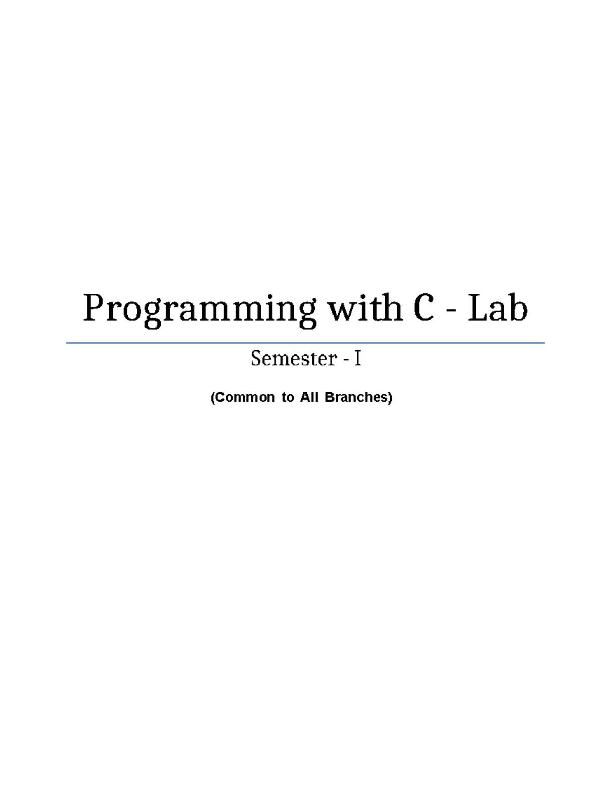 Programming with C and Lab - Semester - I (Common to All Branches ...