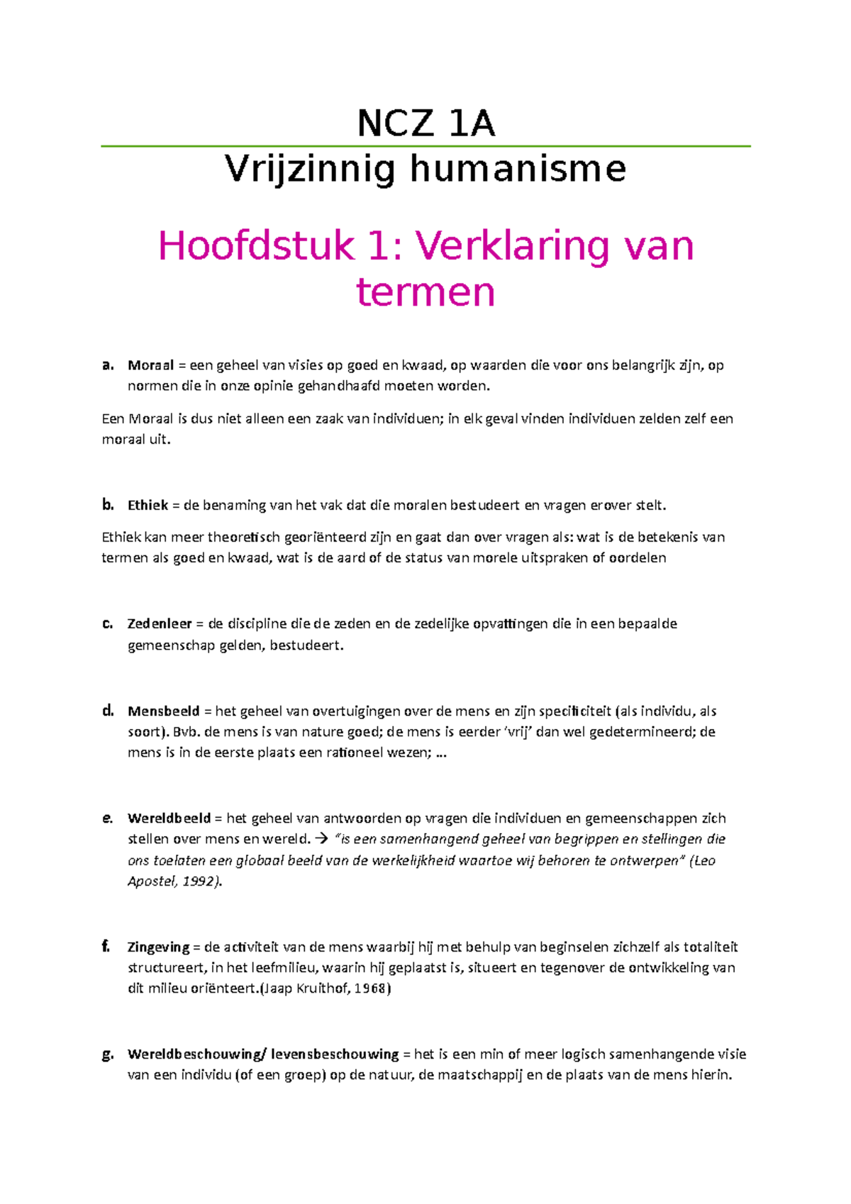 Samenvatting NCZ 1A - NCZ 1A Vrijzinnig humanisme Hoofdstuk 1 ...