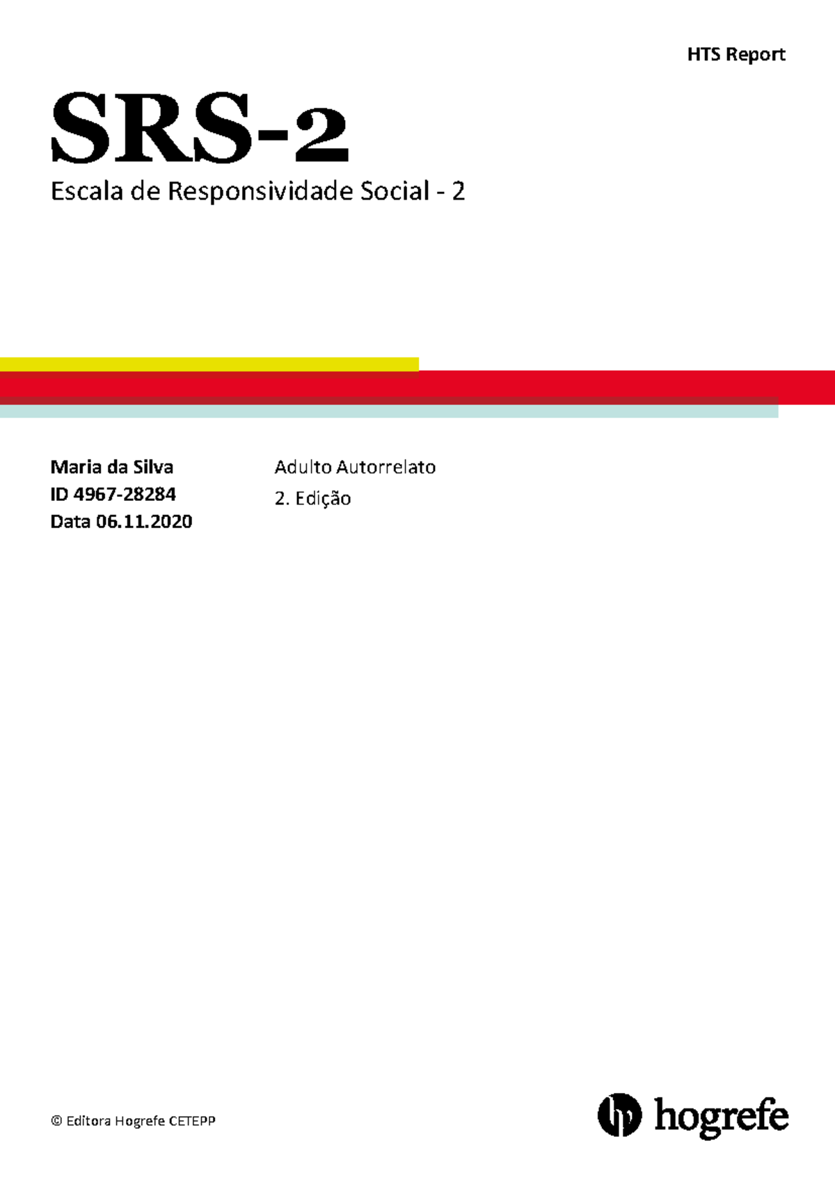 SRS 2 Modelo de Relatório Adulto Autorrelato - HTS Report SRS- Escala de Responsividade Social ...