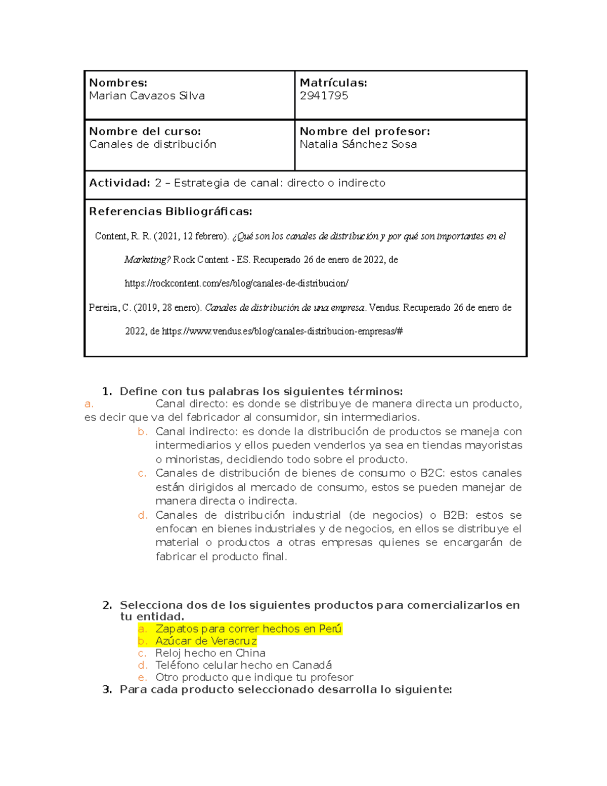 Act 2 canales de dist - Nombres: Marian Cavazos Silva Matrículas ...