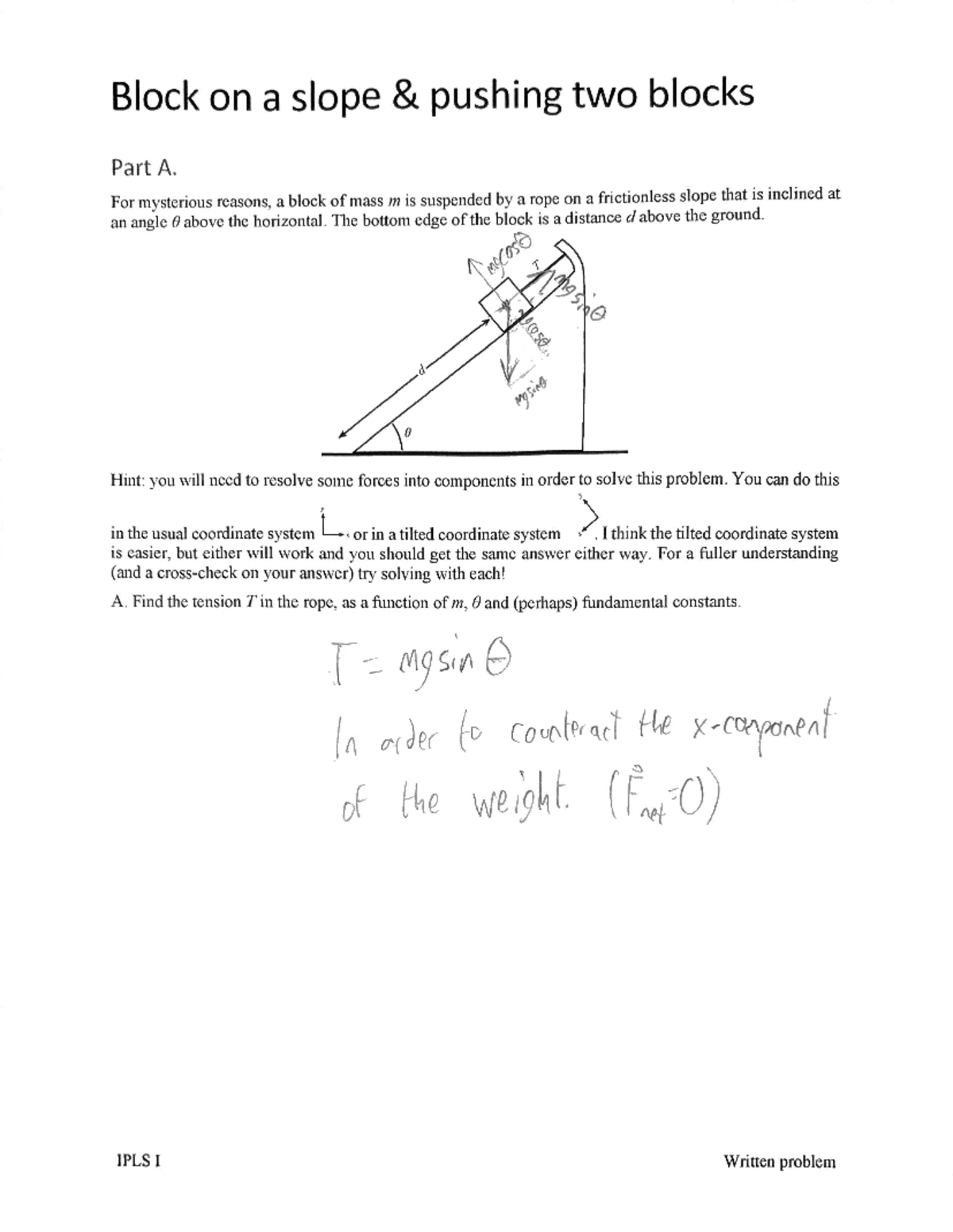 Blocks Written HW - Homework - Block on a slope pushing two blocks Part ...