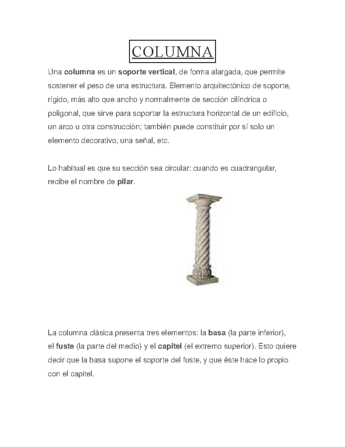 Columna - COLUMNA Una columna es un soporte vertical , de forma ...