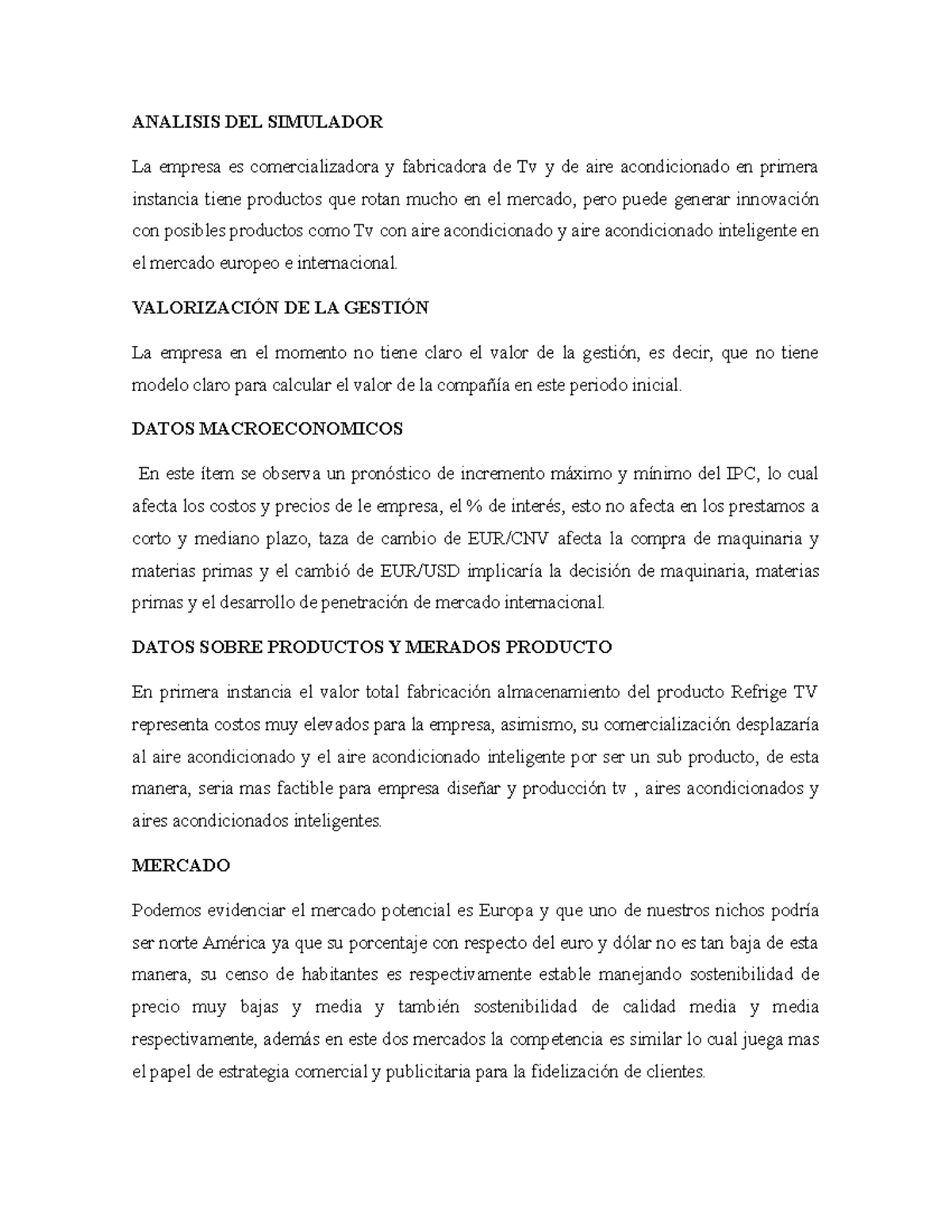 Analisis - JKLKJ - ANALISIS DEL SIMULADOR La empresa es ...