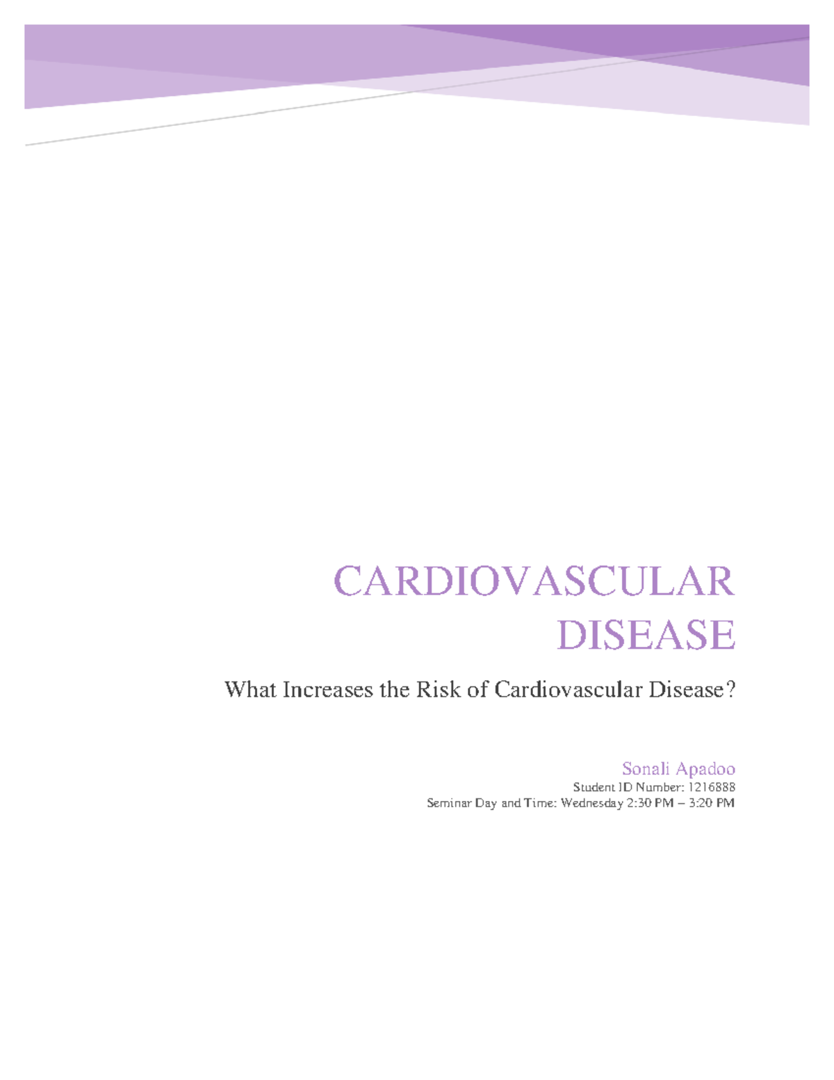 Integrative Assignment Final - CARDIOVASCULAR DISEASE What Increases ...