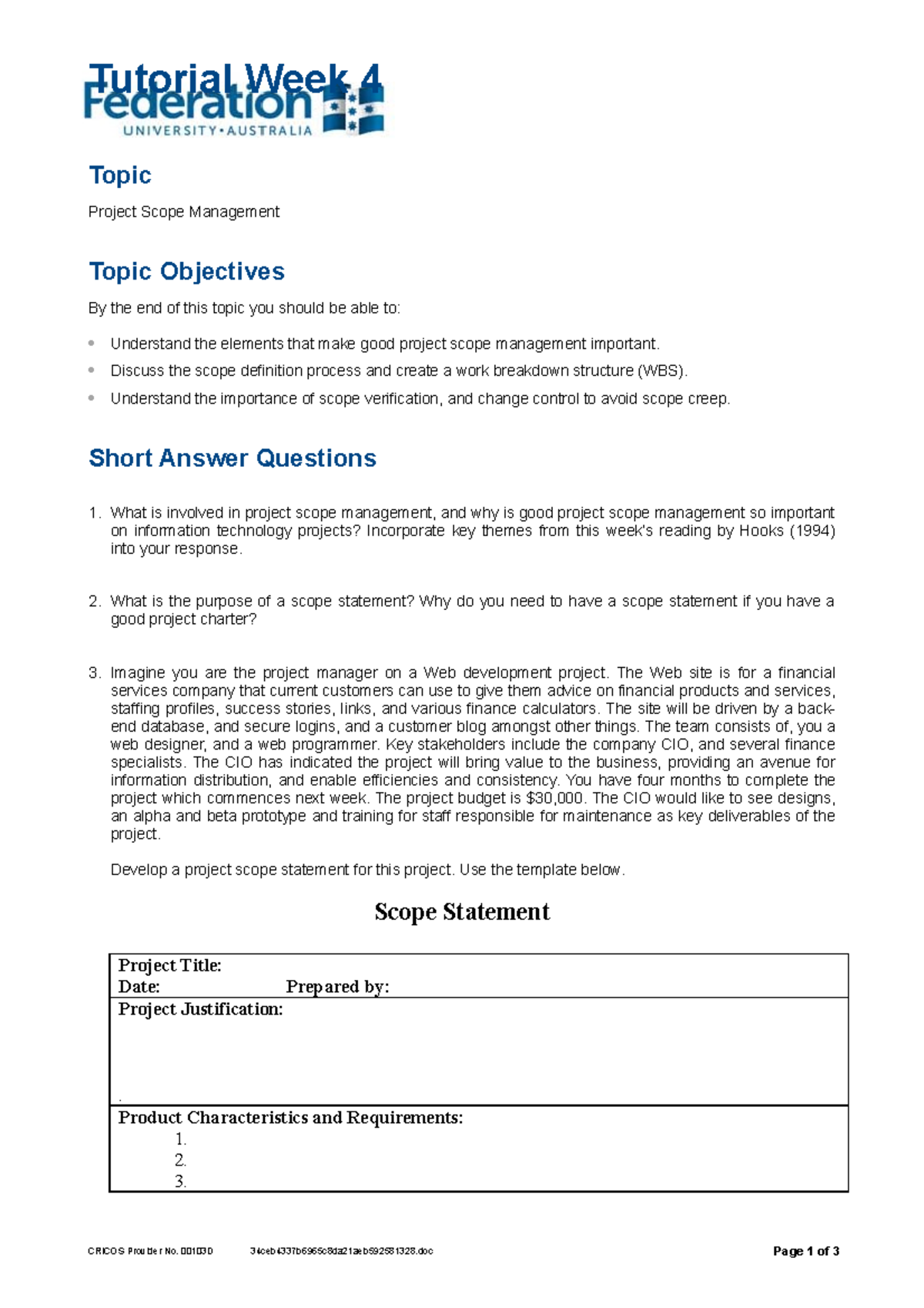 04 tutorial - week 4 - Tutorial Week 4 Topic Project Scope Management Topic Objectives By the ...