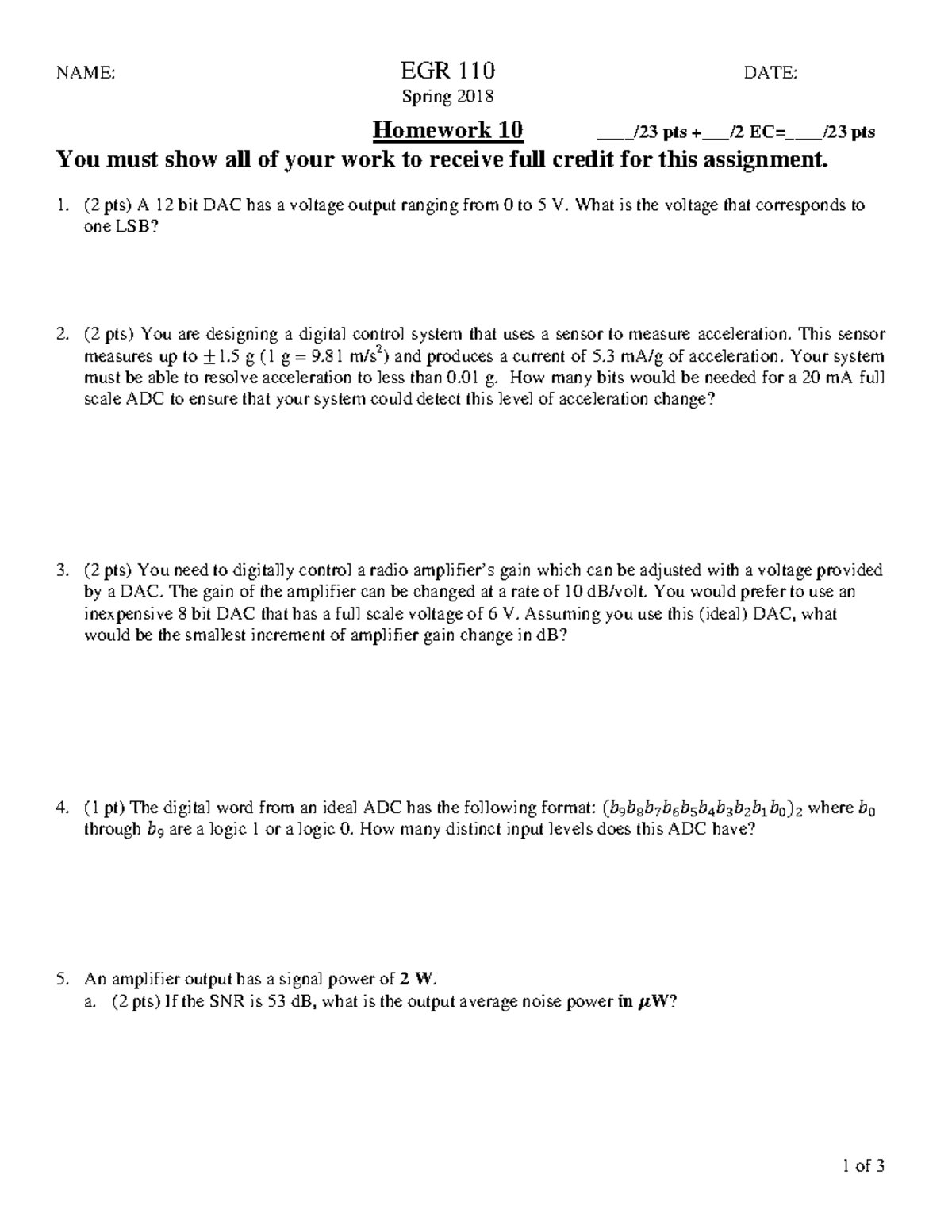 EGR 110 Spring 2018 Homework 10 - NAME: EGR 110 DATE: Spring 2018 ...