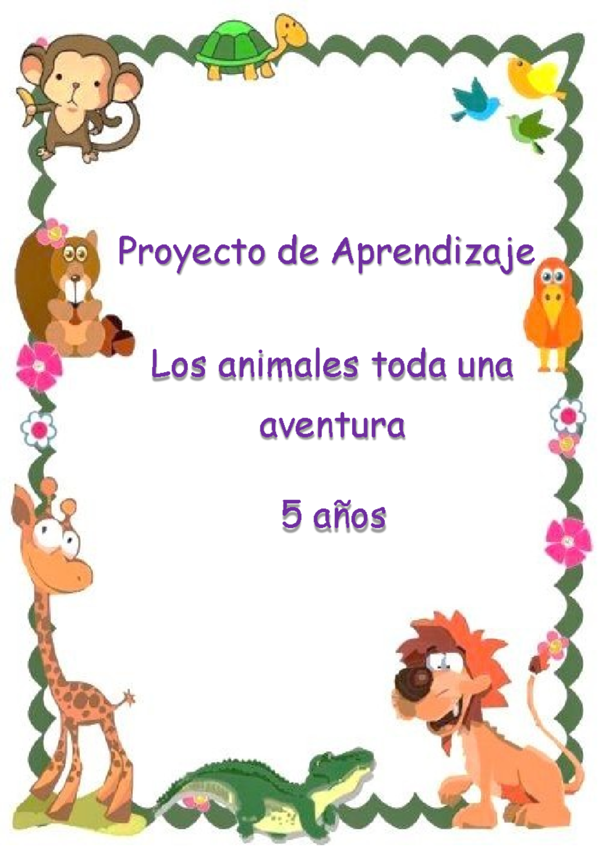 Proyecto DE Aprendizaje 2024 - Proyecto de Aprendizaje Los animales toda una aventura 5 años ...