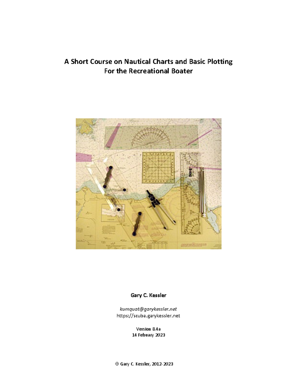Charts Navigation - Ó Gary C. Kessler, 2012- A Short Course on Nautical ...