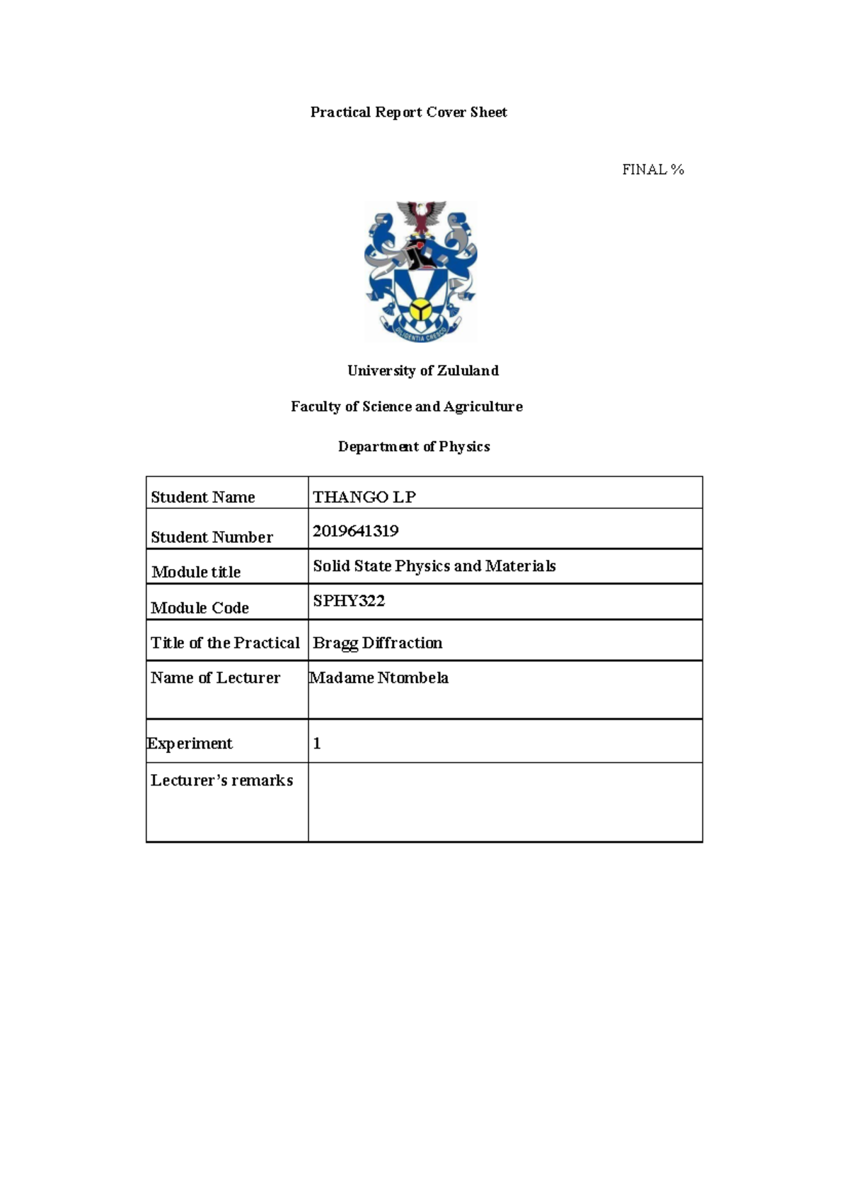 4phy322 exp1 report - Practical Report Cover Sheet FINAL % University ...