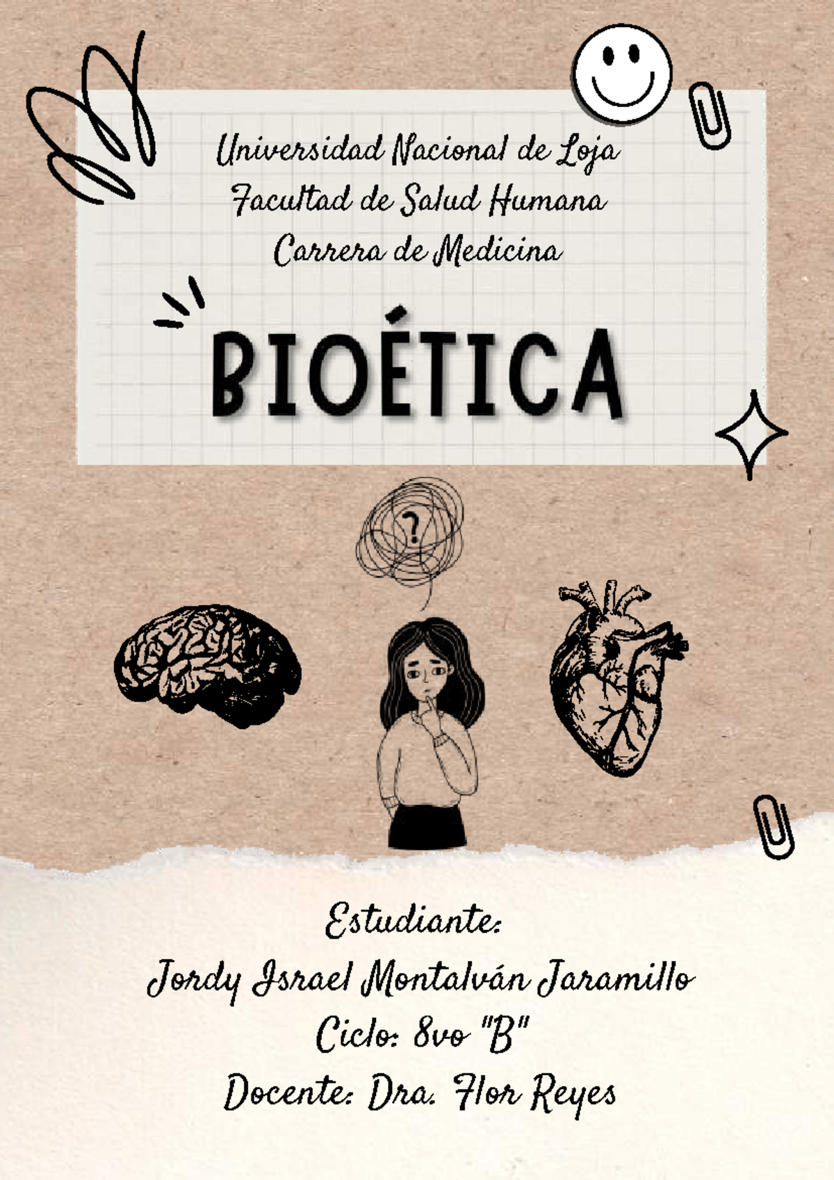 bioética médica - Estudiante: Jordy Israel Montalván Jaramillo Ciclo ...