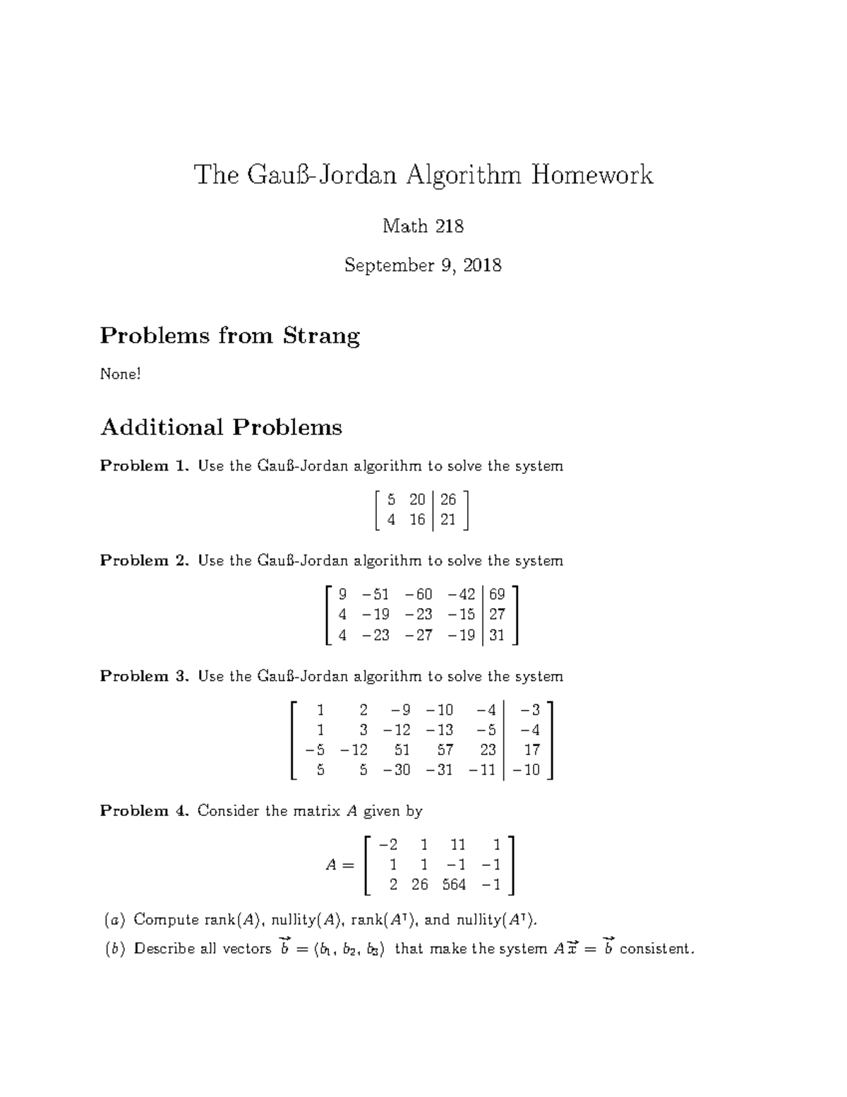 218f18 gauss jordan hw - The Algorithm Homework Math 218 September 9 ...