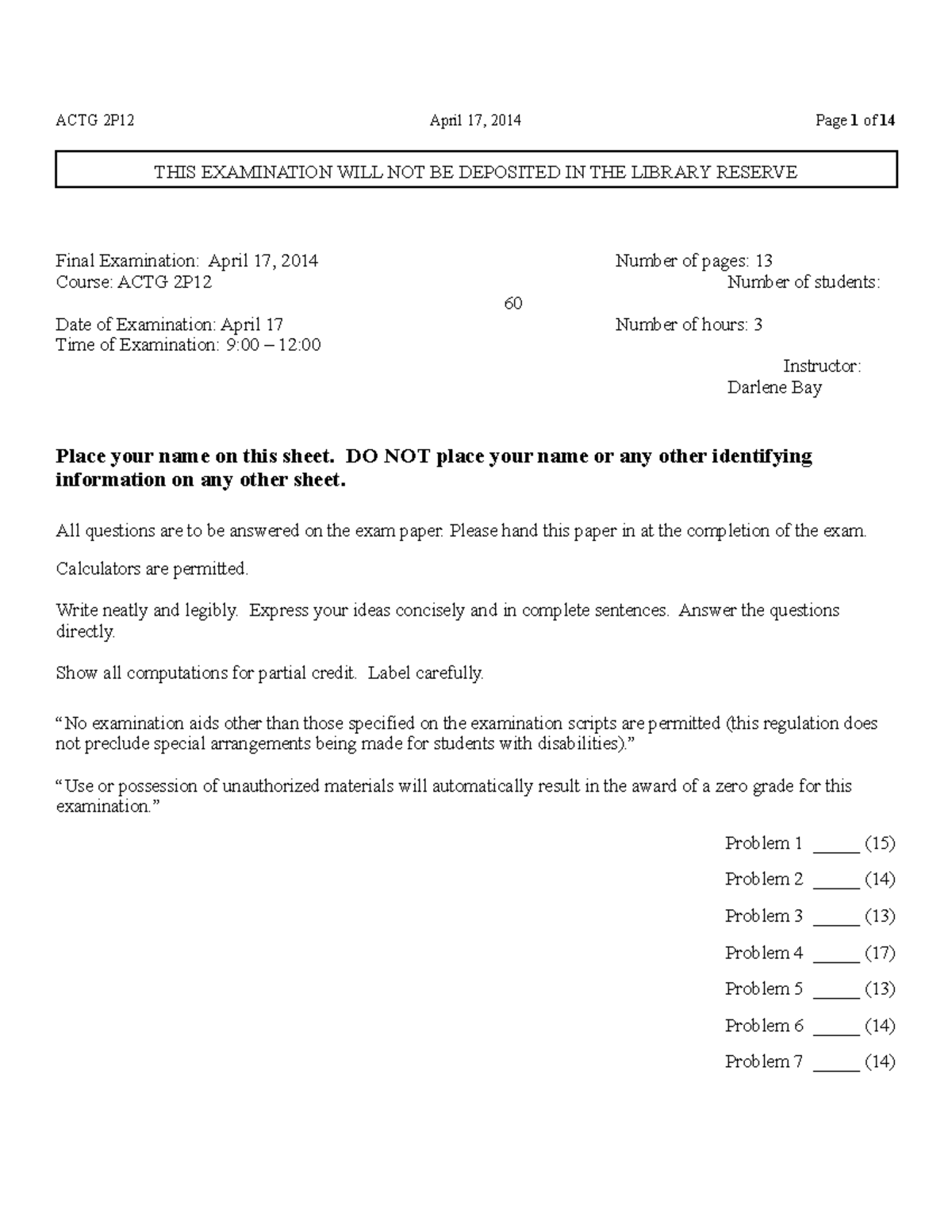 Final 13 2014, questions and answers - THIS EXAMINATION WILL NOT BE ...