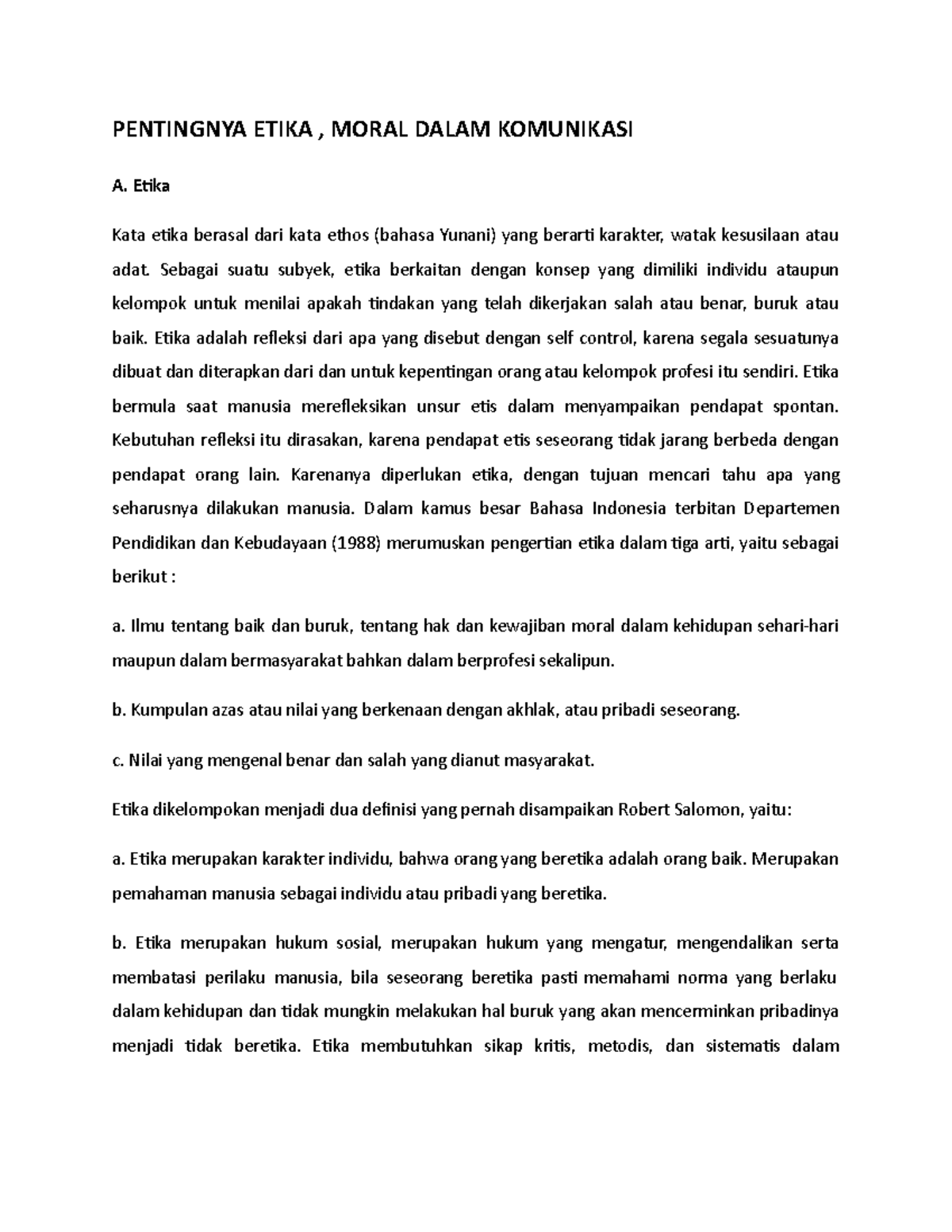 Pentingnya Etika Dan Moral Dalam Komunikasi Pentingnya Etika Moral Dalam Komunikasi A Etika 