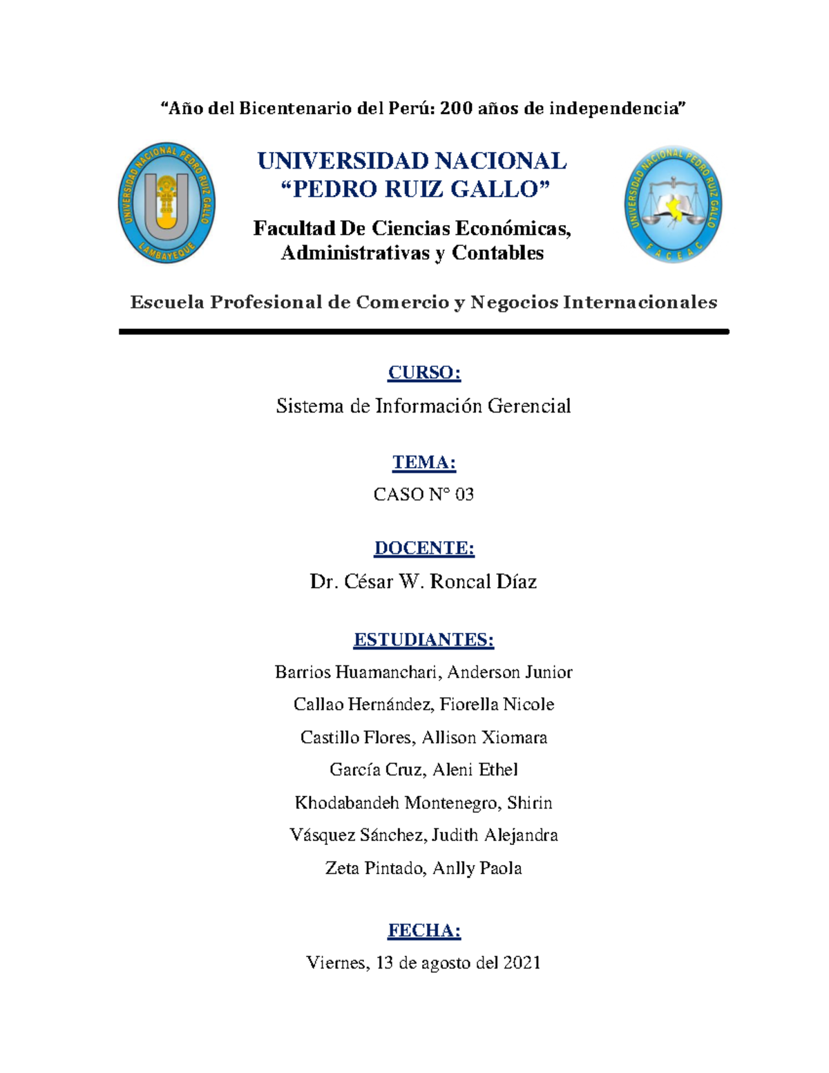 Caso N° 03 - caso - “Año del Bicentenario del Perú: 200 años de independencia” UNIVERSIDAD ...