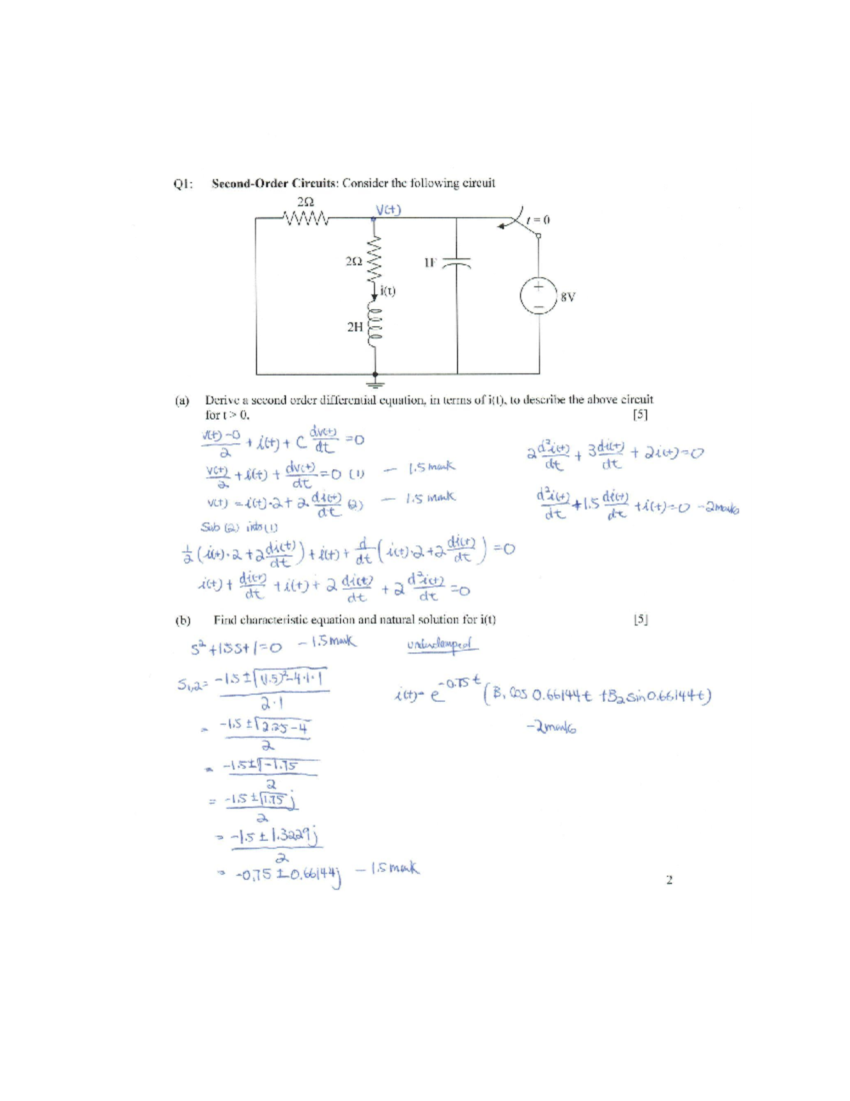 Final Exam for - Q1: Circuits: Consider the following circuit 20 Vct) TO 20 1F i(t) 8V 2H (a ...
