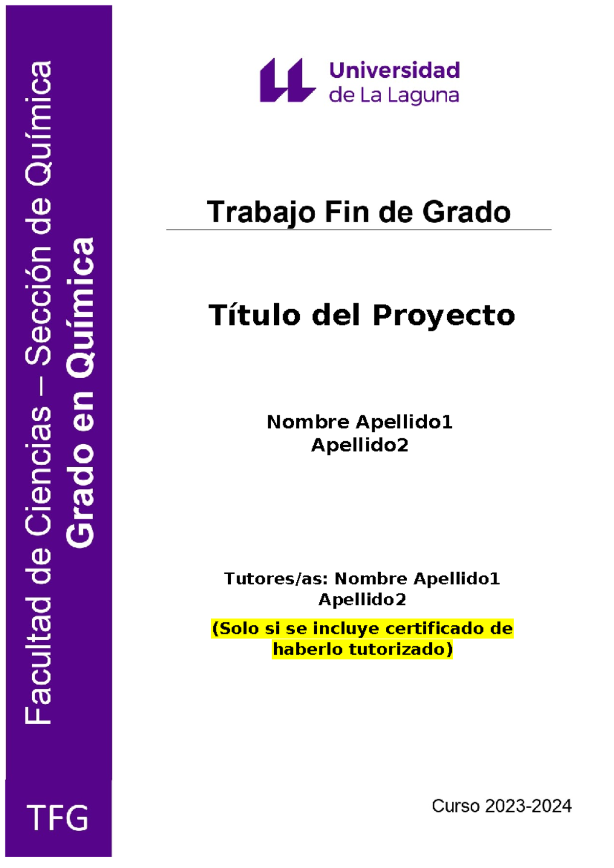 Portada TFG 2023-2024 - investigacion TFG - Nombre Apellido Apellido Título del Proyecto Tutores ...