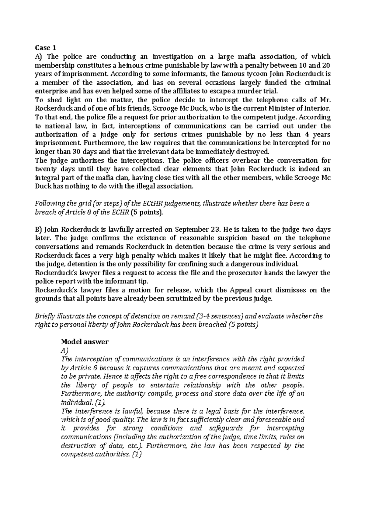 2014-2015 - exam of 2014-2015 - Case 1 A) The police are conducting an ...