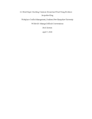 Short Paper Module 6 - Short Paper: Building Common Ground and Trust Using Evidence Prepared by ...