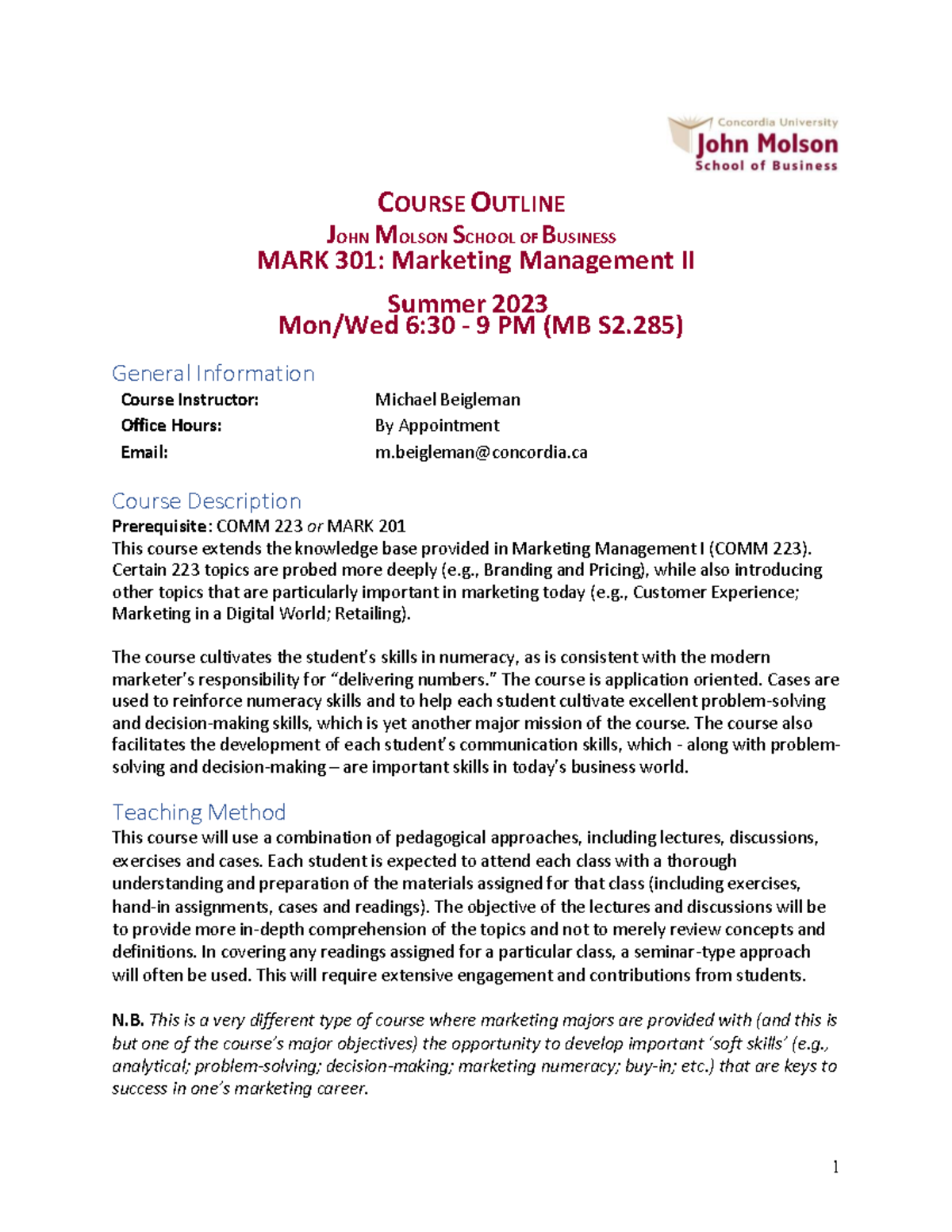 MARK 301 Outline Summer 2023 M Beigleman - COURSE OUTLINE JOHN MOLSON SCHOOL OF BUSINESS MARK ...