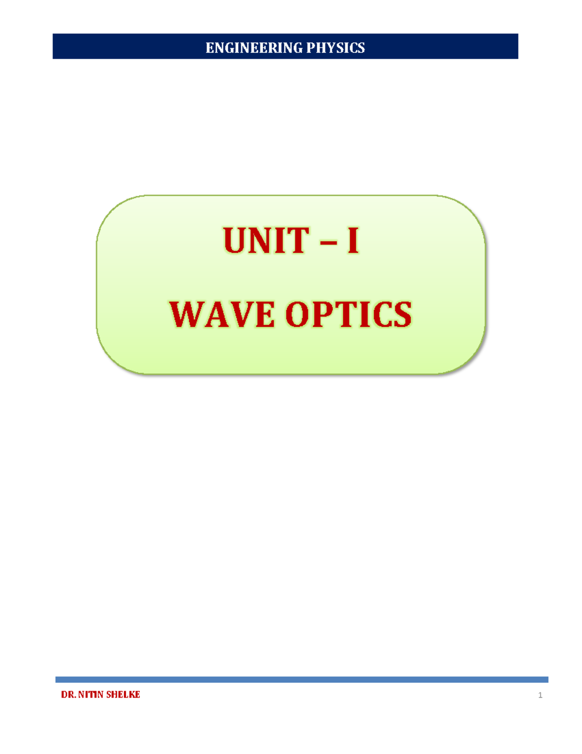1. Interference - UNIT – I WAVE OPTICS Electromagnetic waves: An electromagnetic wave is a - Studocu